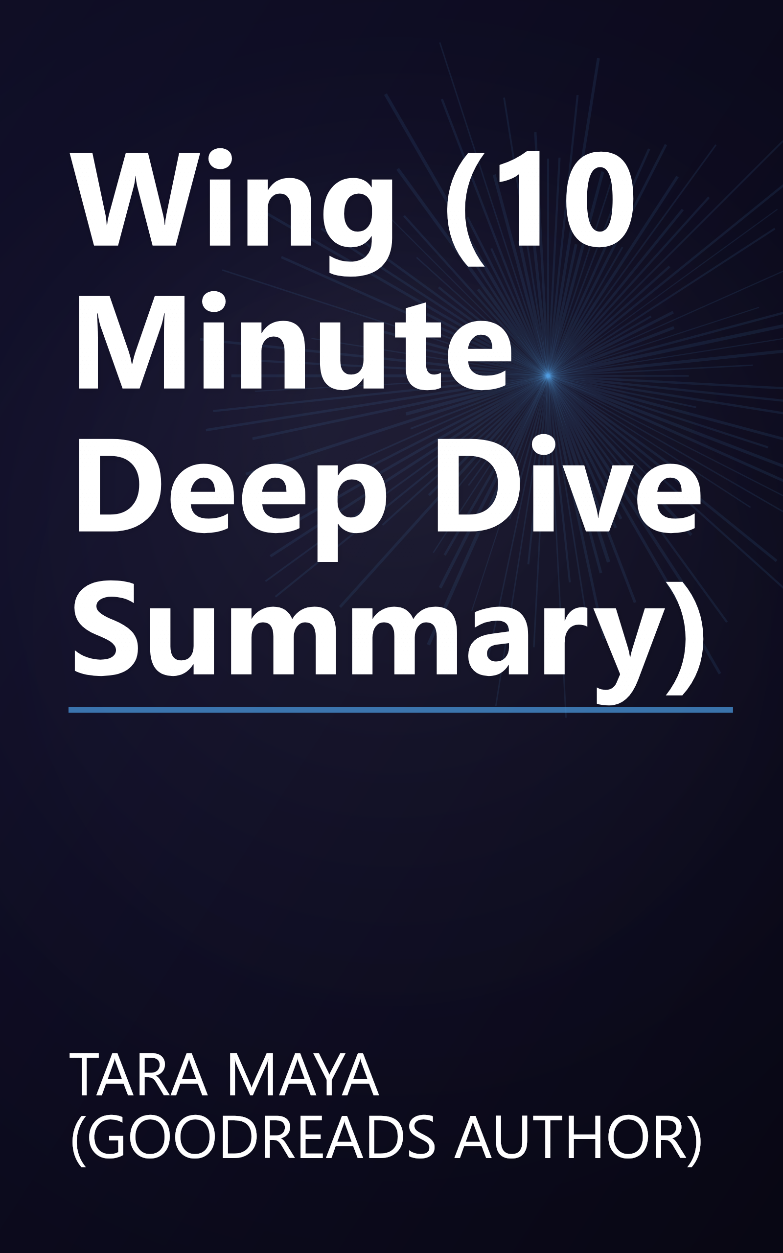 Wing (10 Minute   Deep Dive Summary) book cover