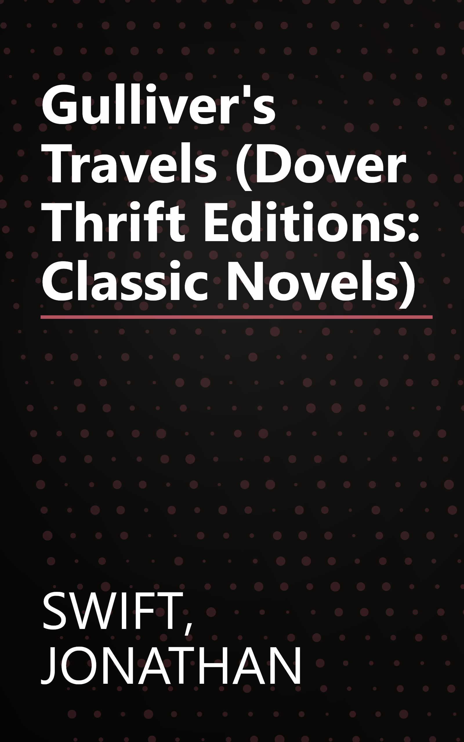 Gulliver's Travels (Dover Thrift Editions: Classic Novels) book cover