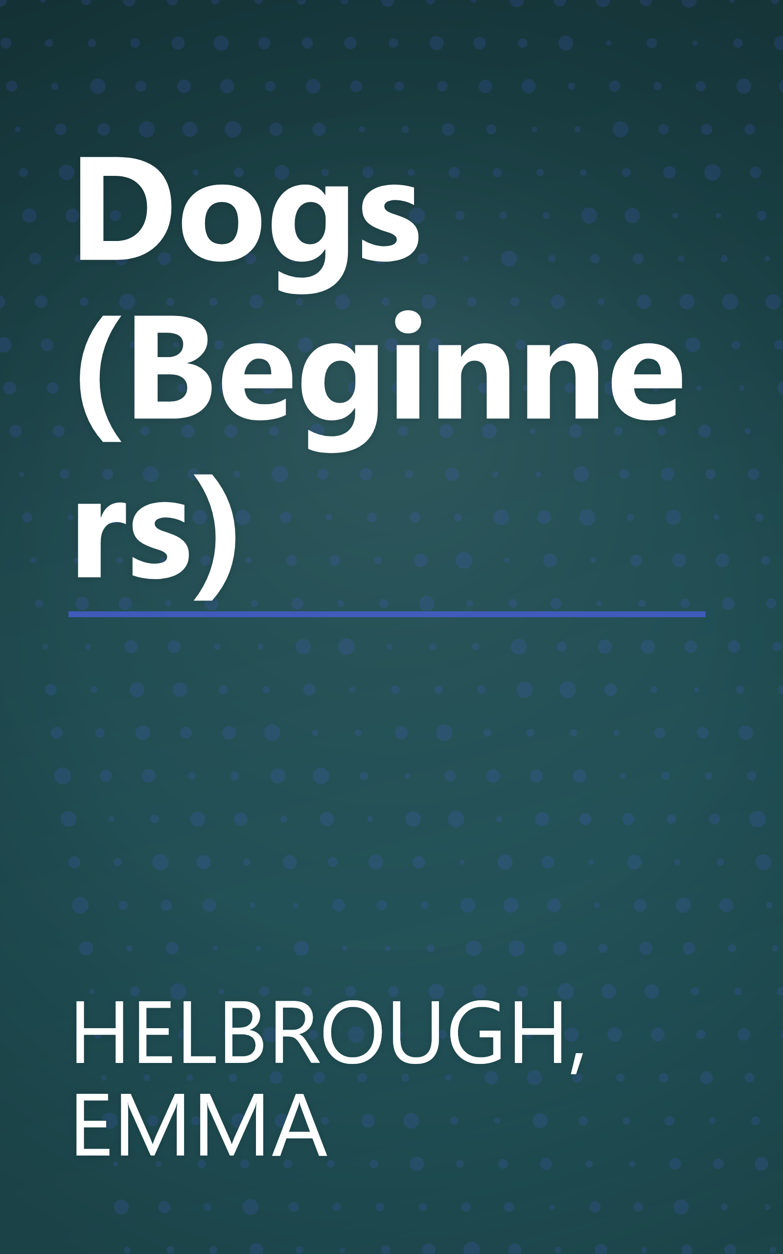 Dogs (Beginners) book cover