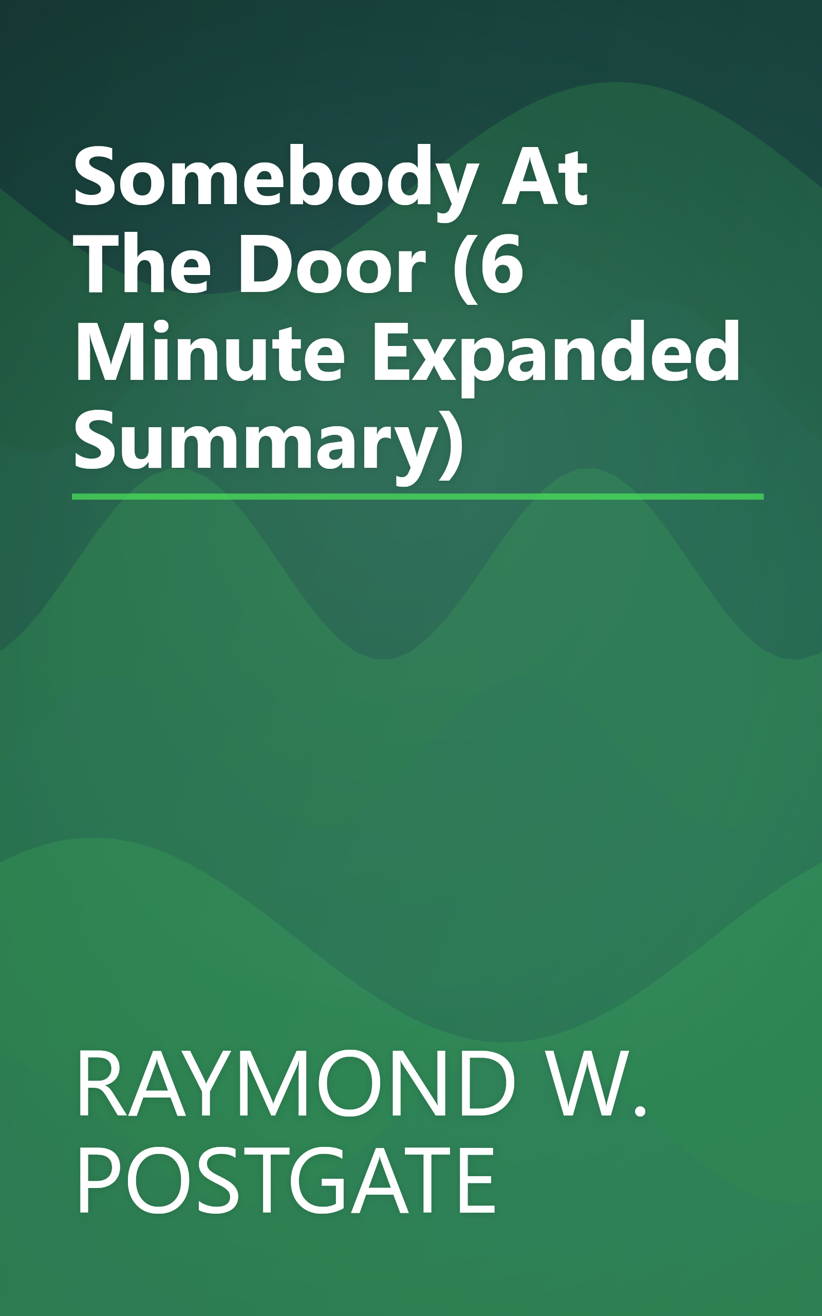 Somebody At The Door (6 Minute   Expanded Summary) book cover