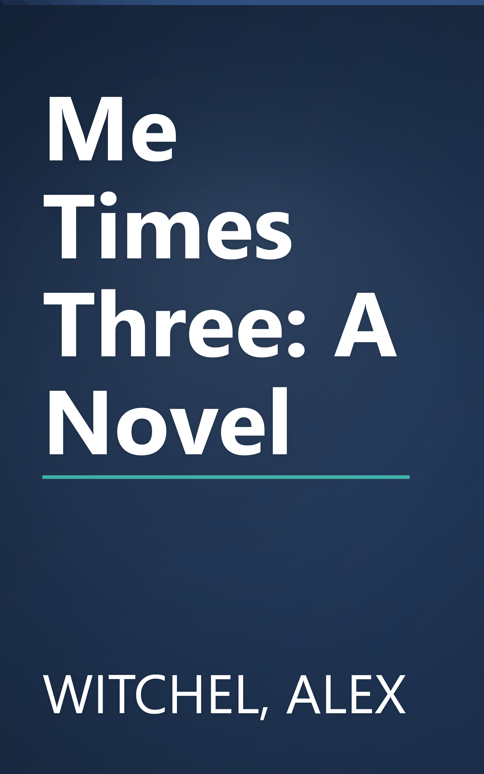 Me Times Three: A Novel book cover