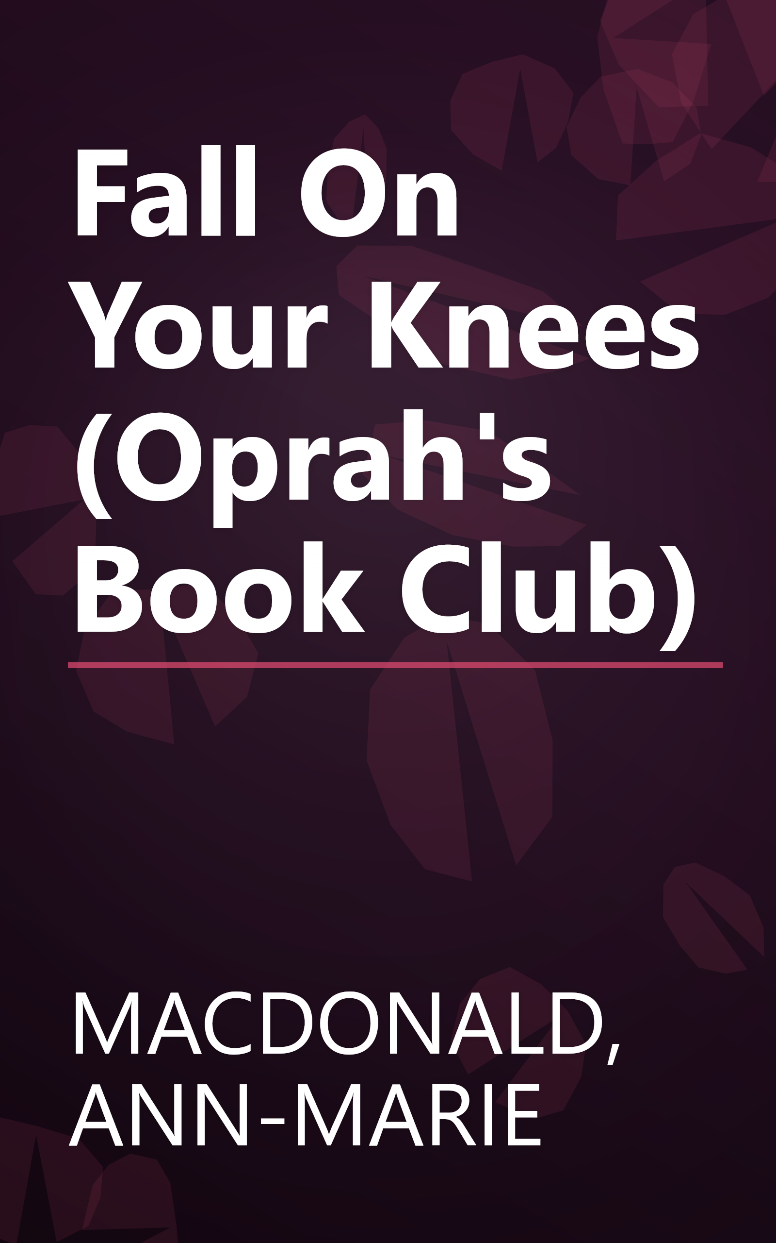 Fall On Your Knees (Oprah's Book Club) book cover