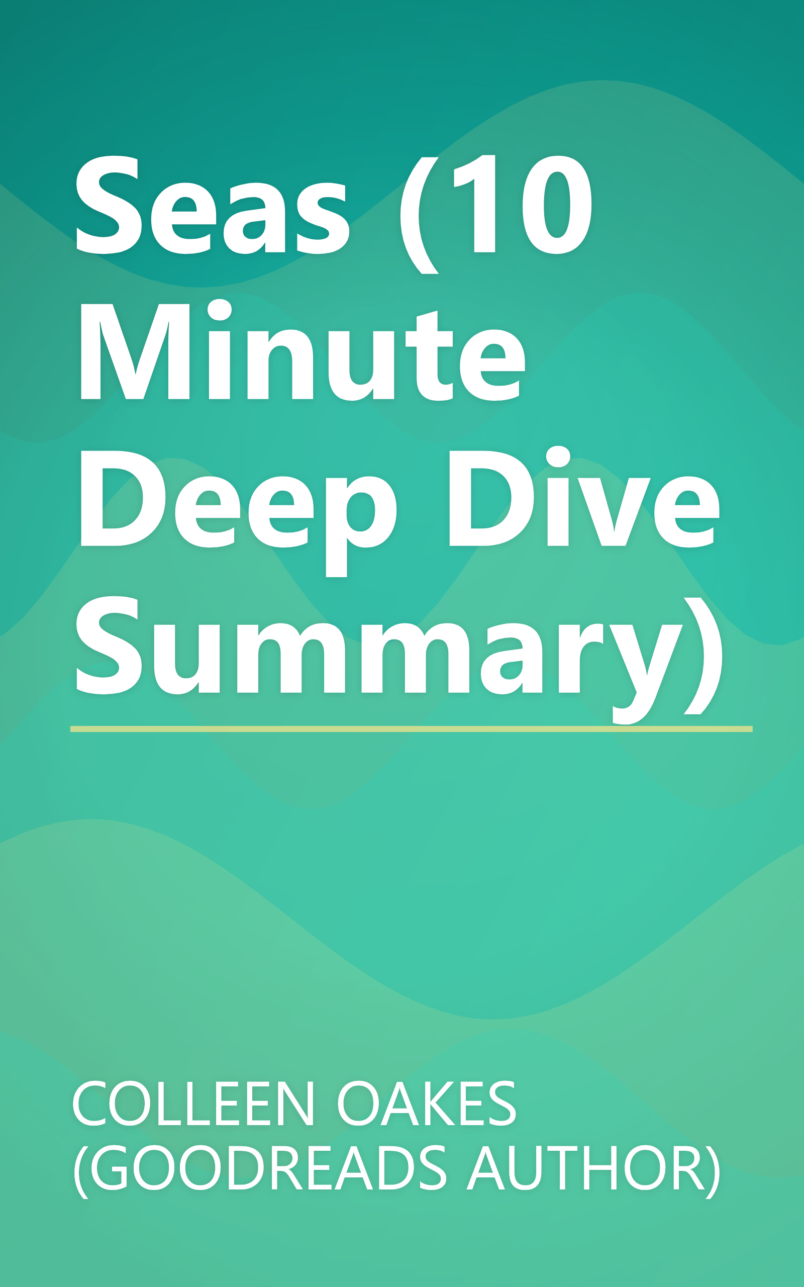 Seas (10 Minute   Deep Dive Summary) book cover