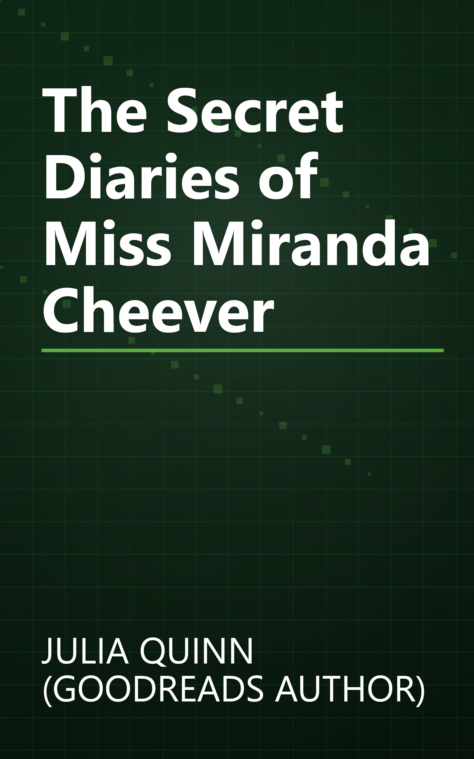 The Secret Diaries of Miss Miranda Cheever book cover