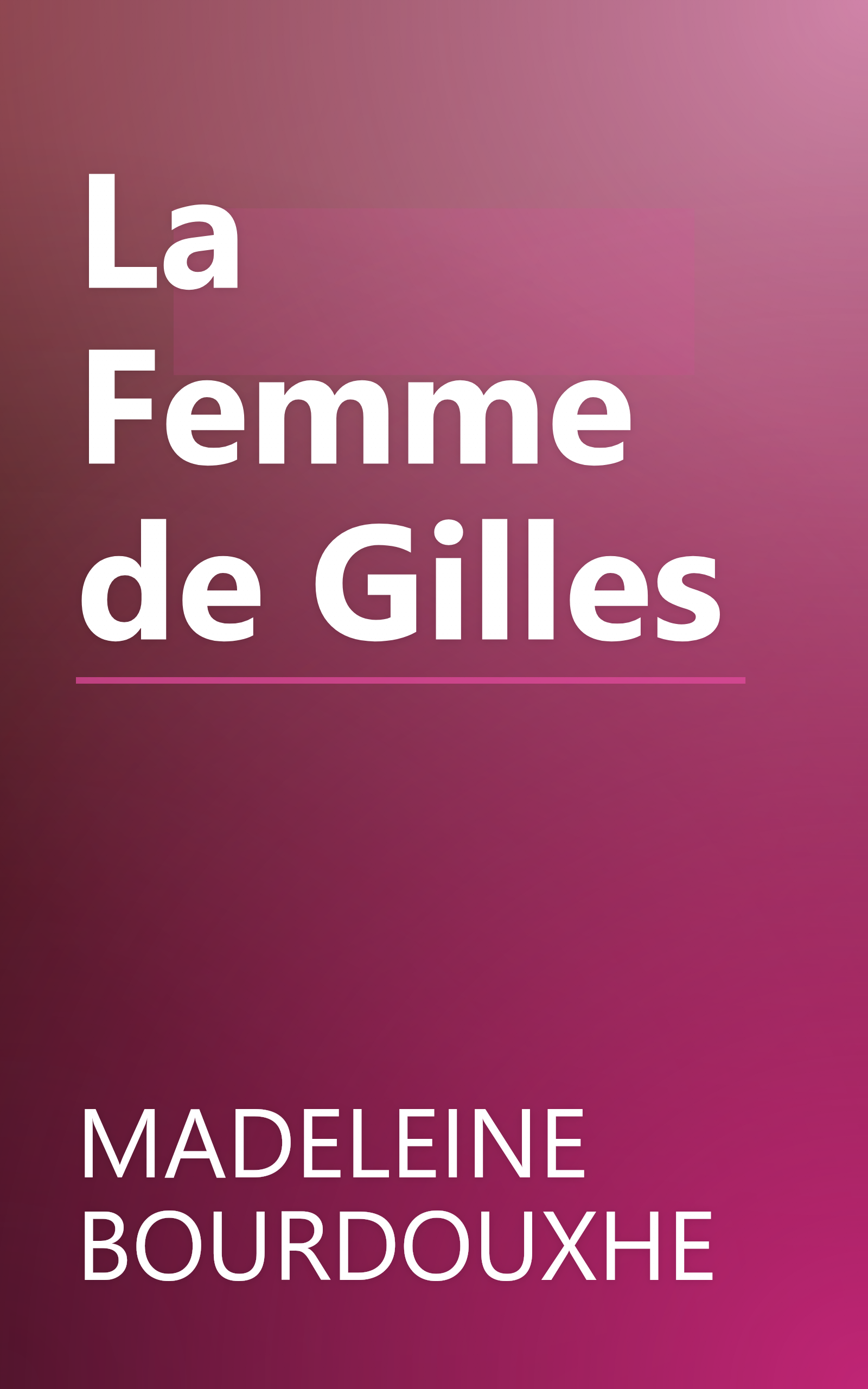 La Femme de Gilles book cover