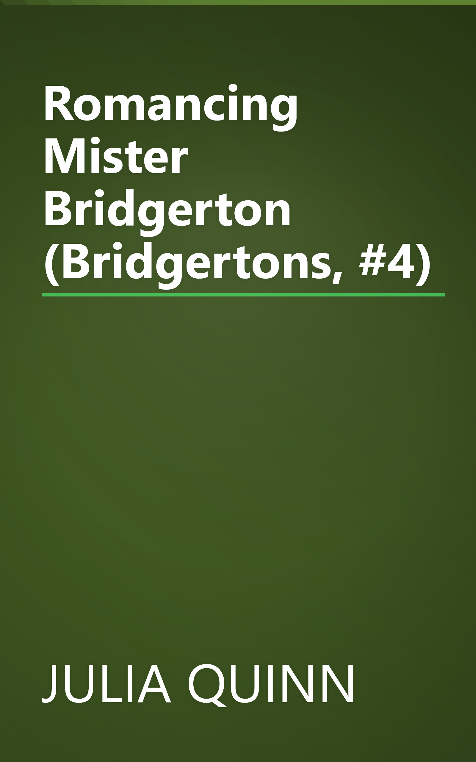 Romancing Mister Bridgerton (Bridgertons, #4) book cover