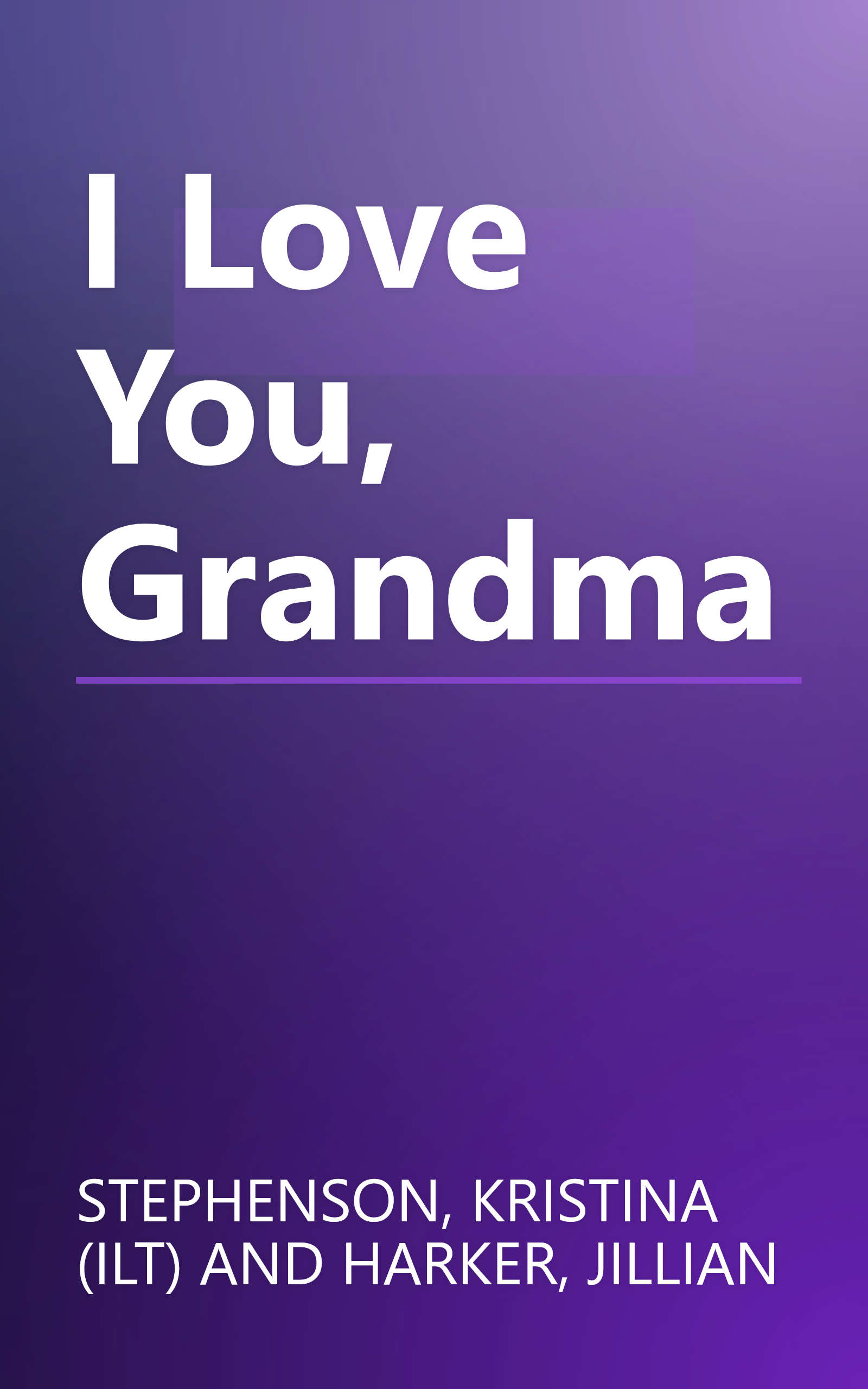I Love You, Grandma book cover