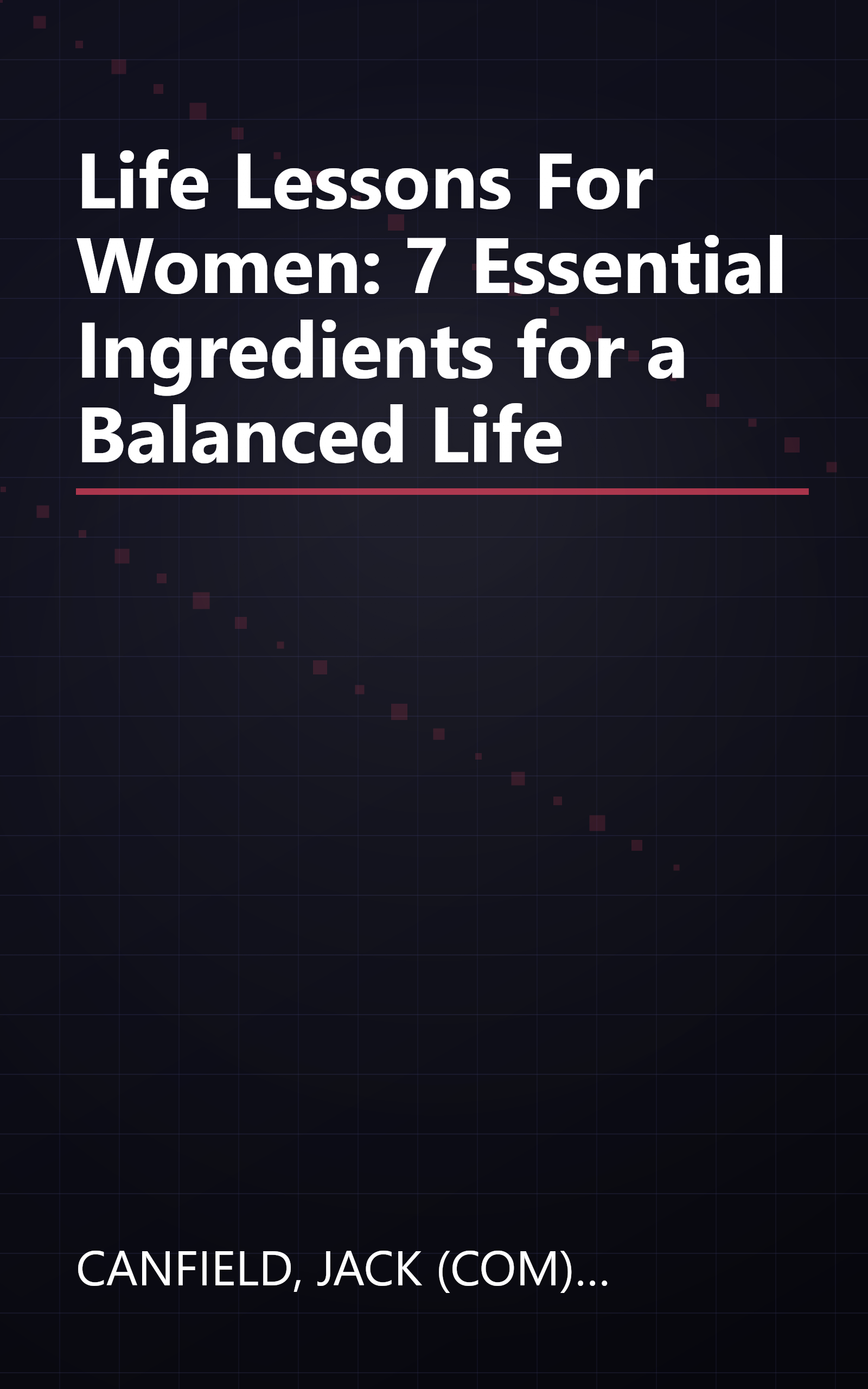 Life Lessons For Women: 7 Essential Ingredients for a Balanced Life book cover