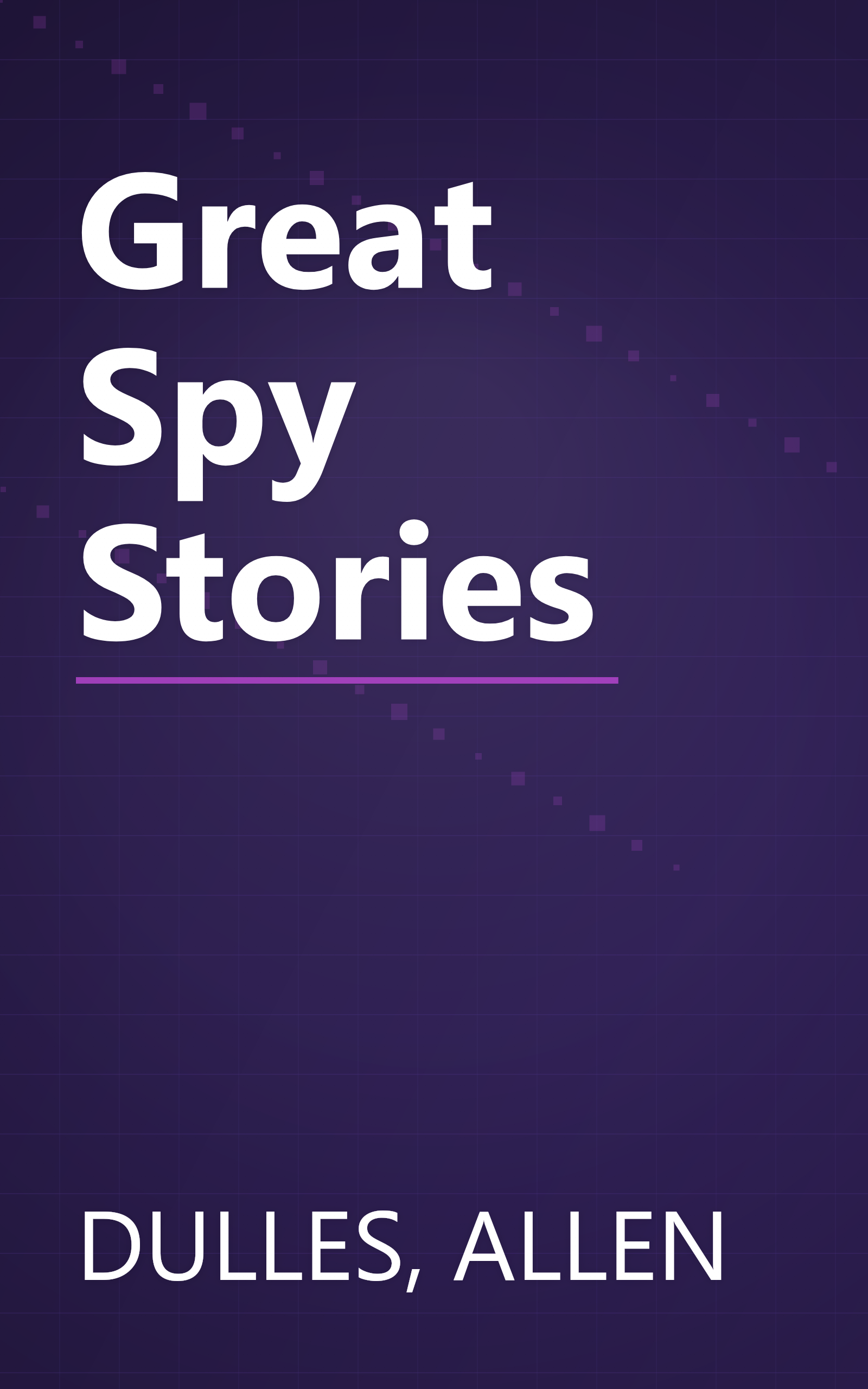 Great Spy Stories book cover