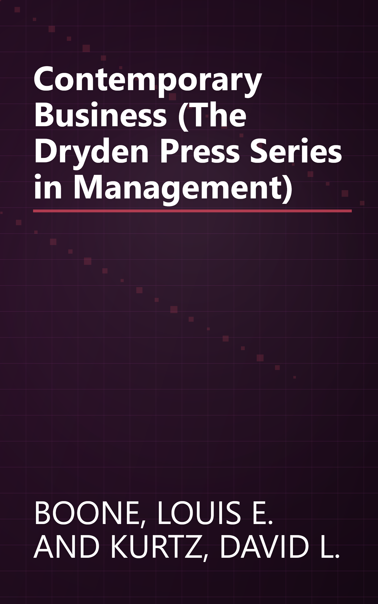 Contemporary Business (The Dryden Press Series in Management) book cover