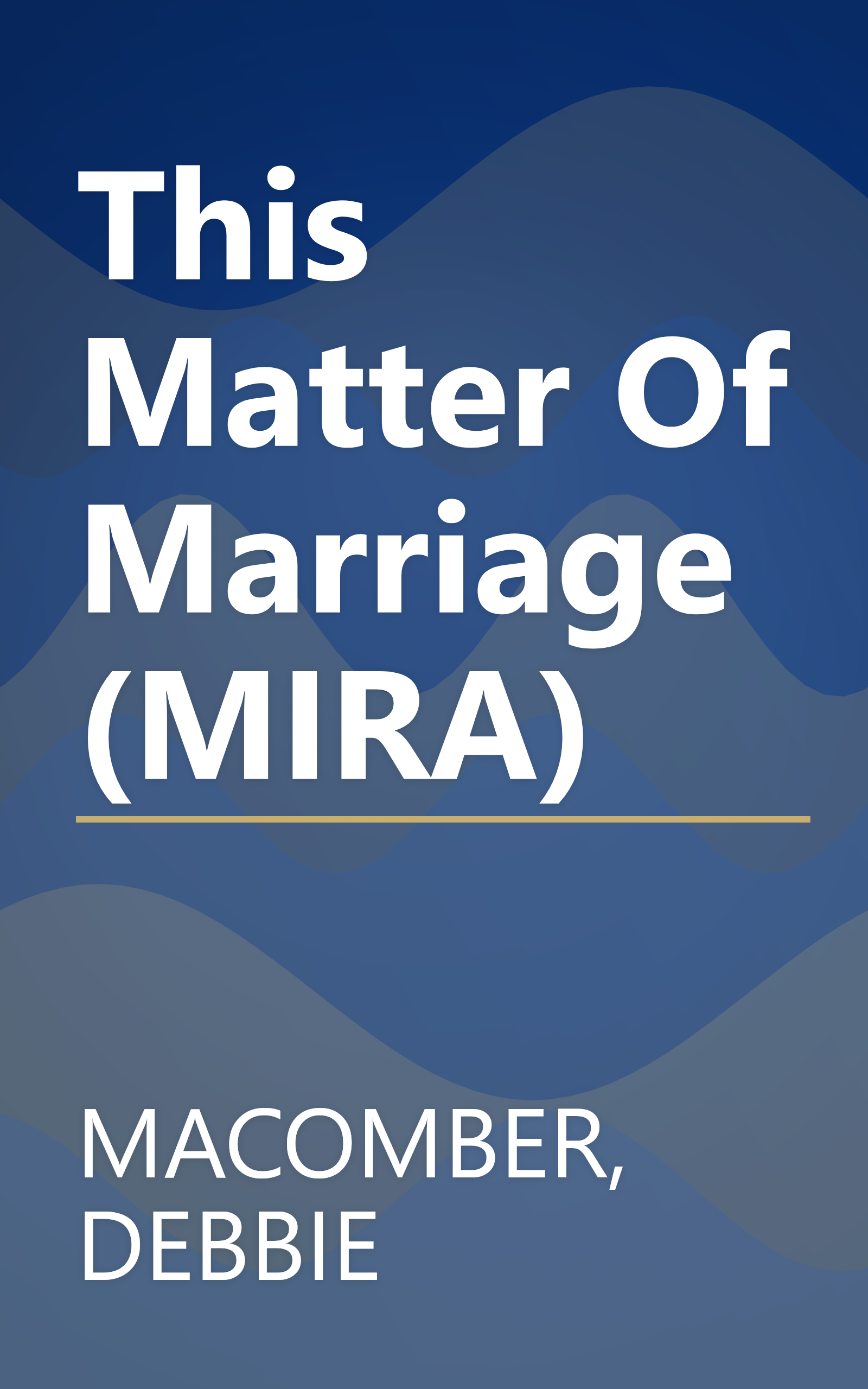 This Matter Of Marriage (MIRA) book cover