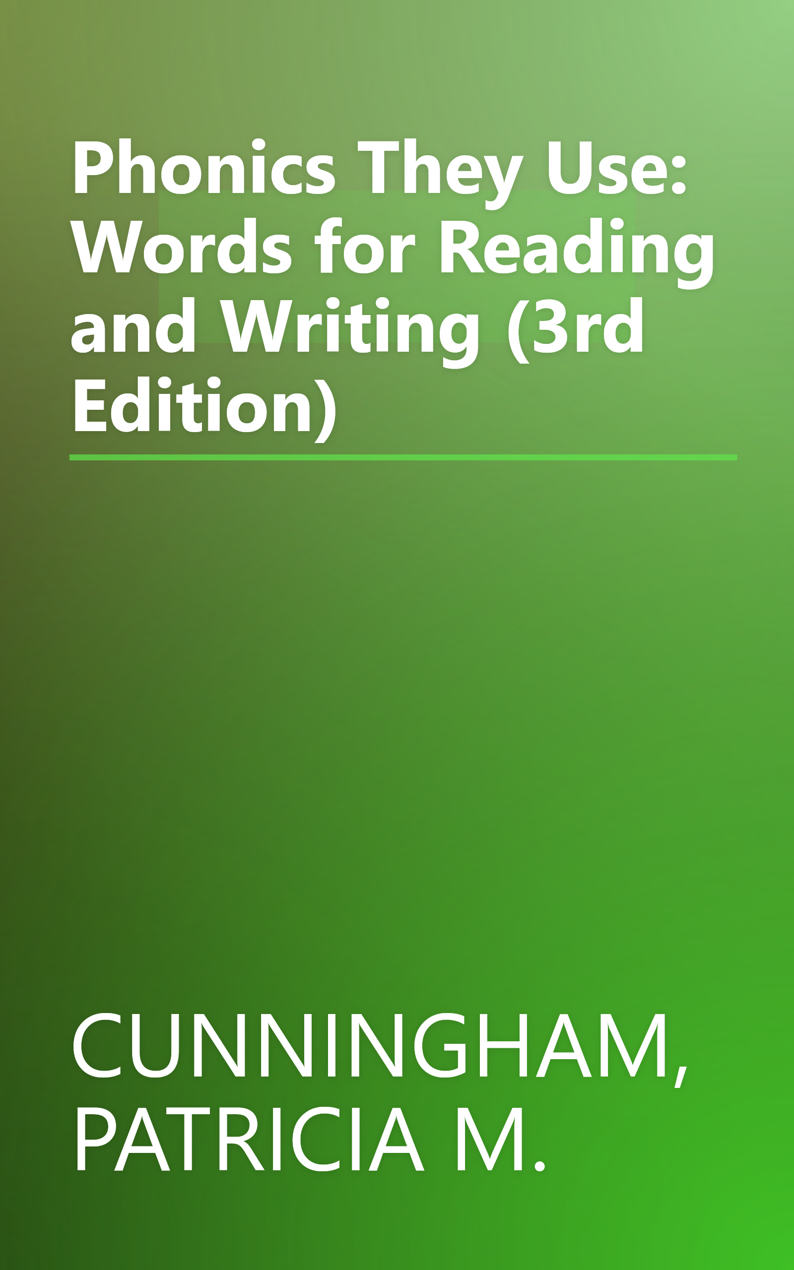 Phonics They Use: Words for Reading and Writing (3rd Edition) book cover
