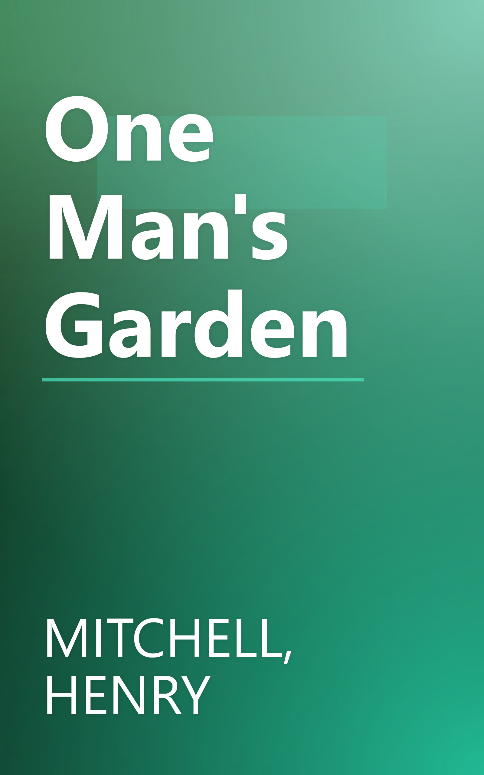 One Man's Garden book cover