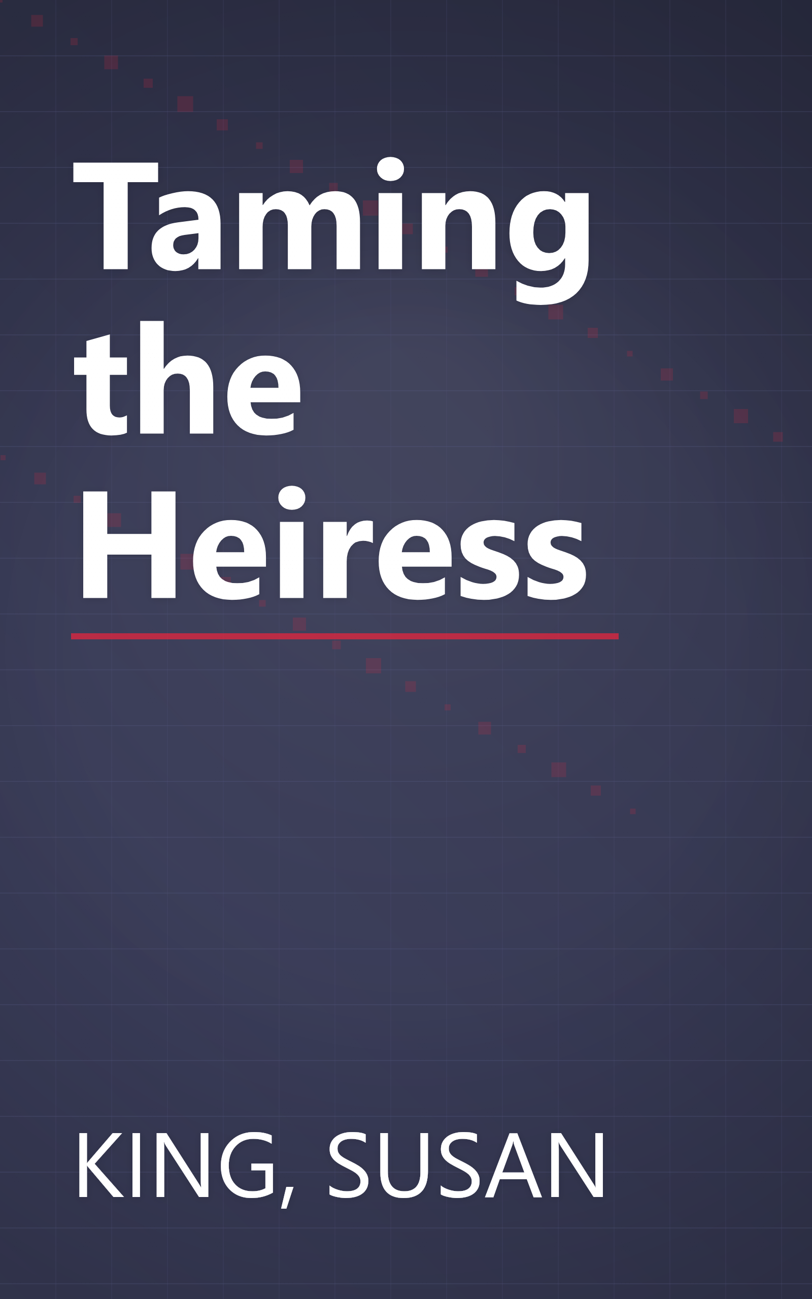 Taming the Heiress book cover