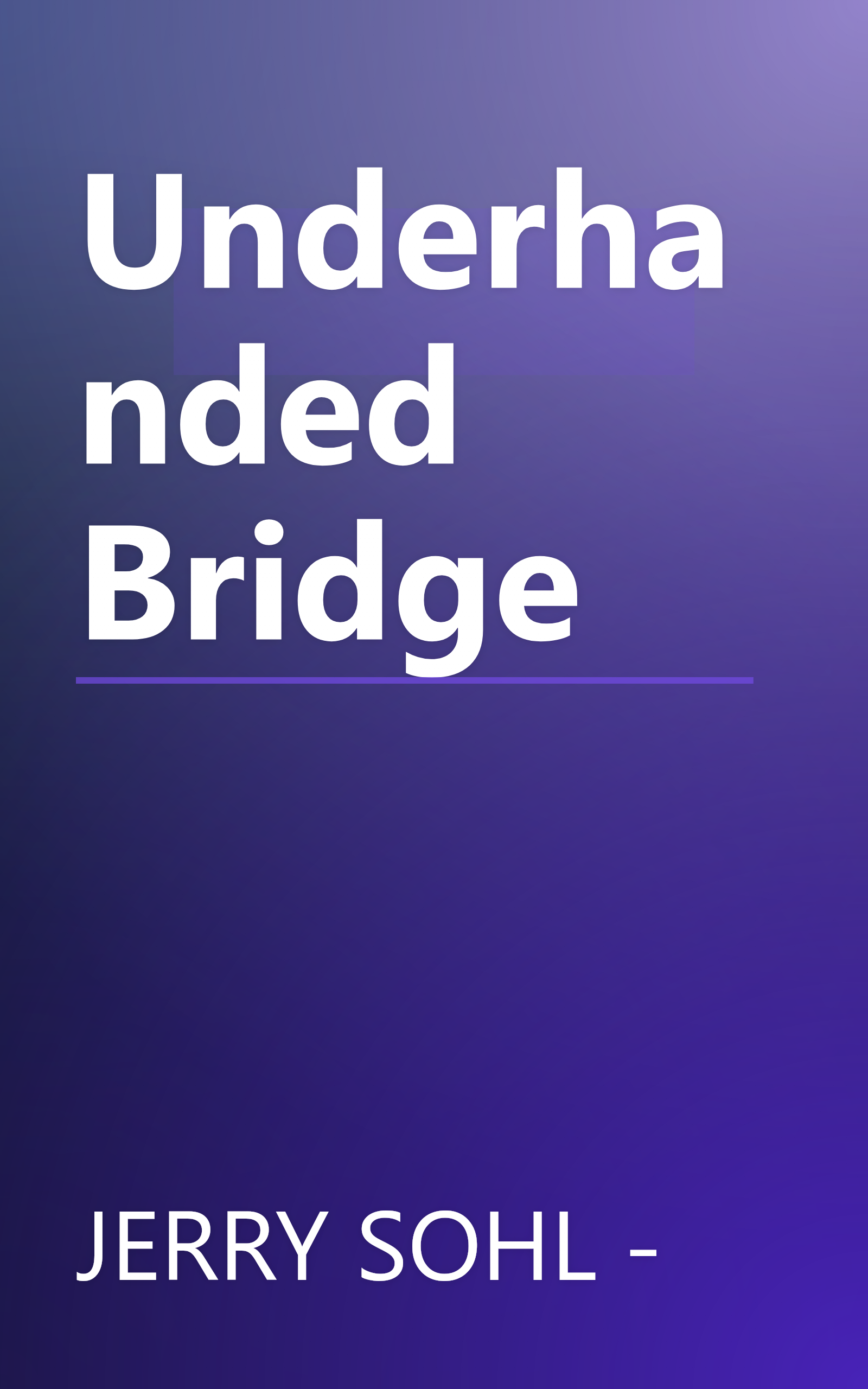 Underhanded Bridge book cover