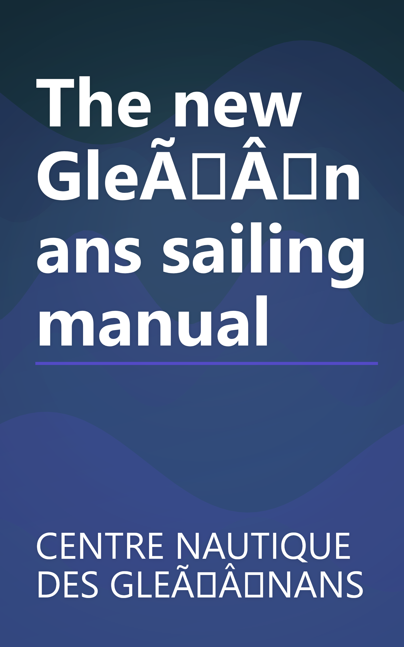 The new GleÃÂnans sailing manual book cover