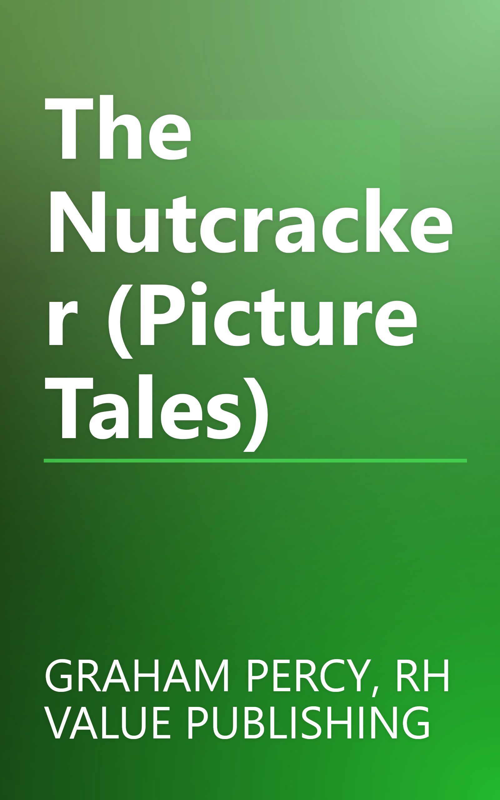 The Nutcracker (Picture Tales) book cover