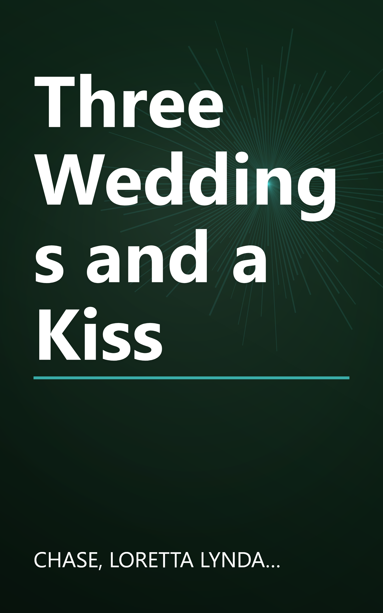 Three Weddings and a Kiss book cover