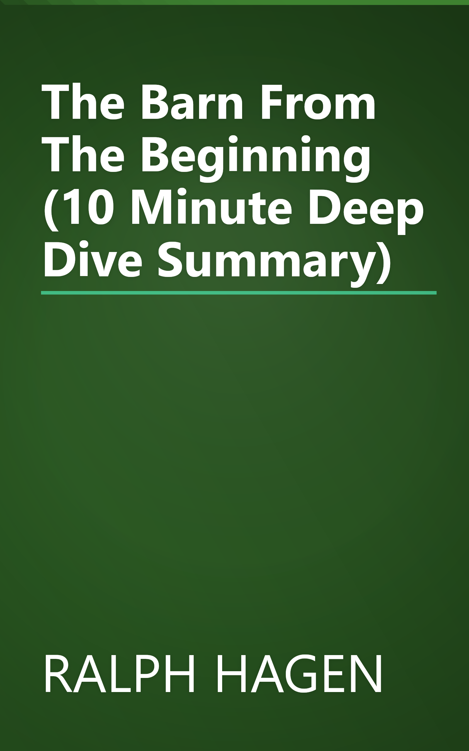 The Barn  From The Beginning (10 Minute   Deep Dive Summary) book cover
