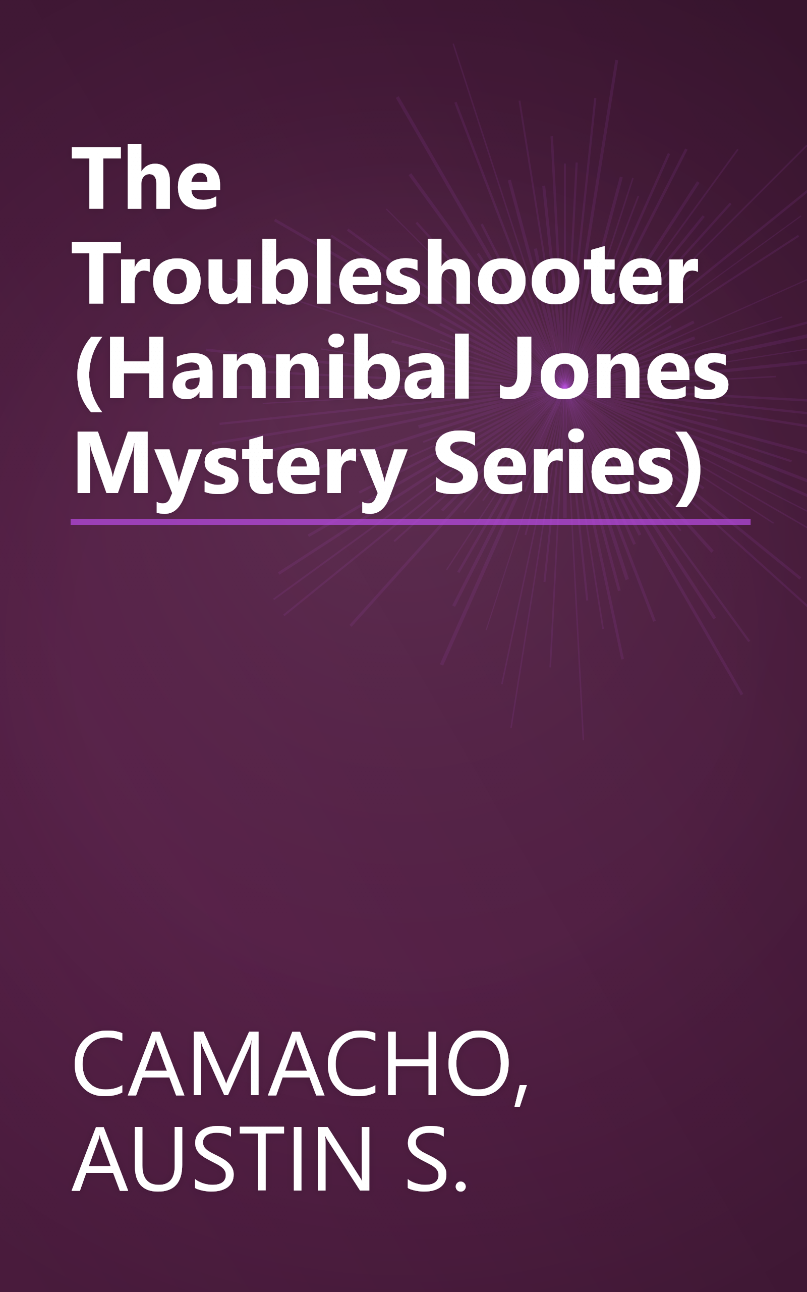 The Troubleshooter (Hannibal Jones Mystery Series) book cover