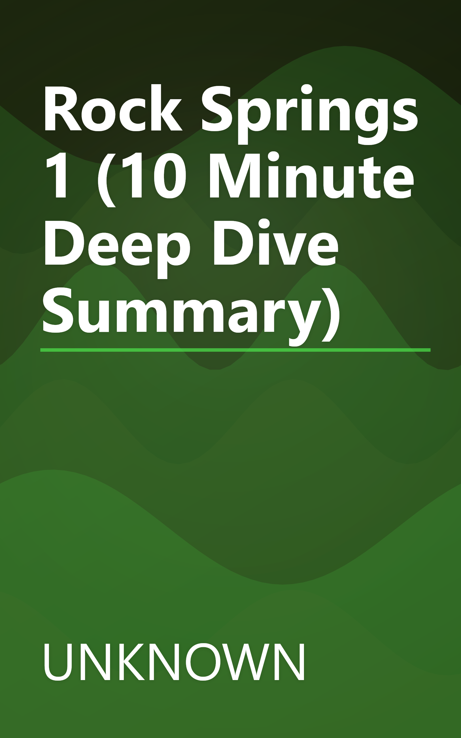 Rock Springs 1 (10 Minute   Deep Dive Summary) book cover