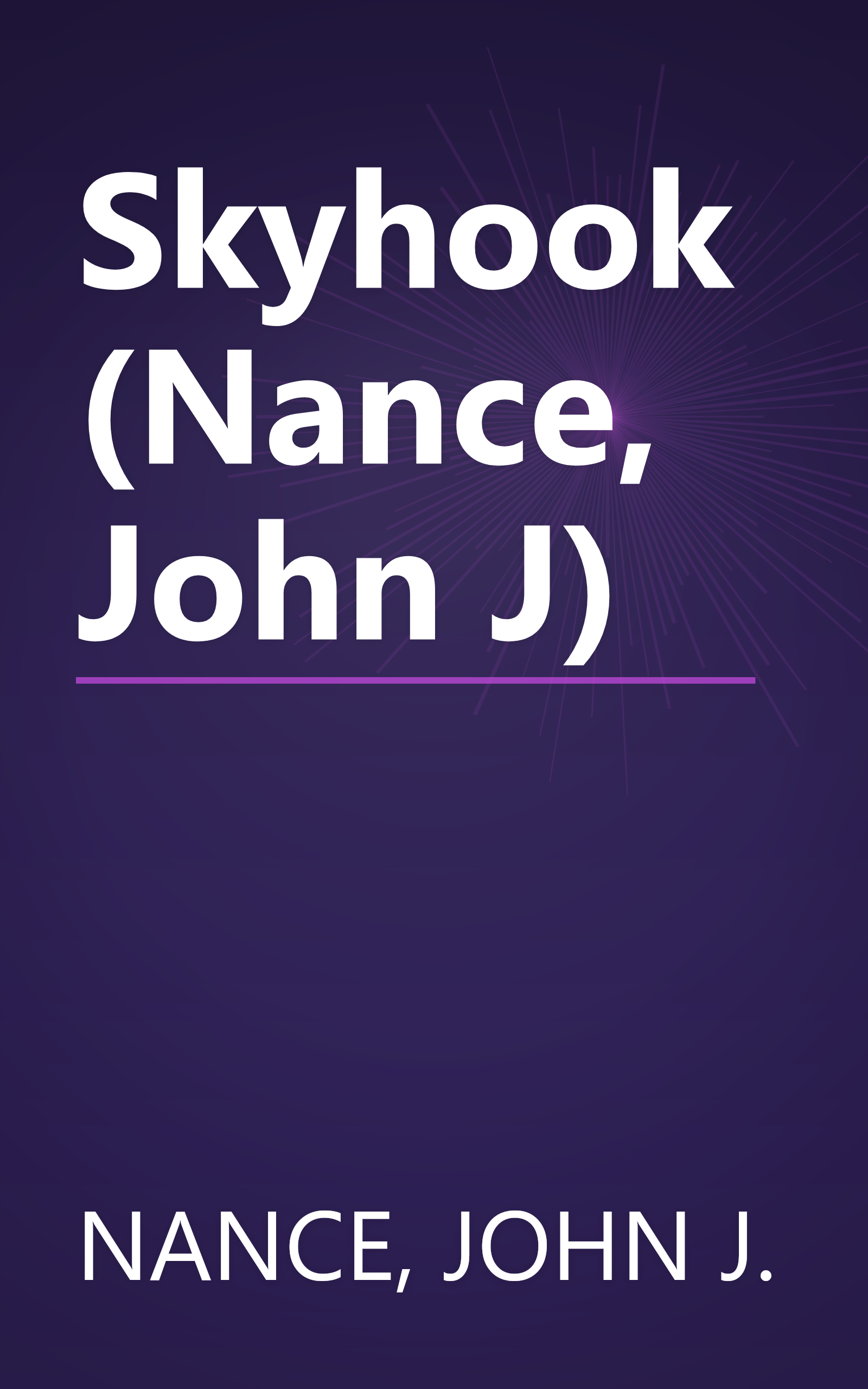 Skyhook (Nance, John J) book cover