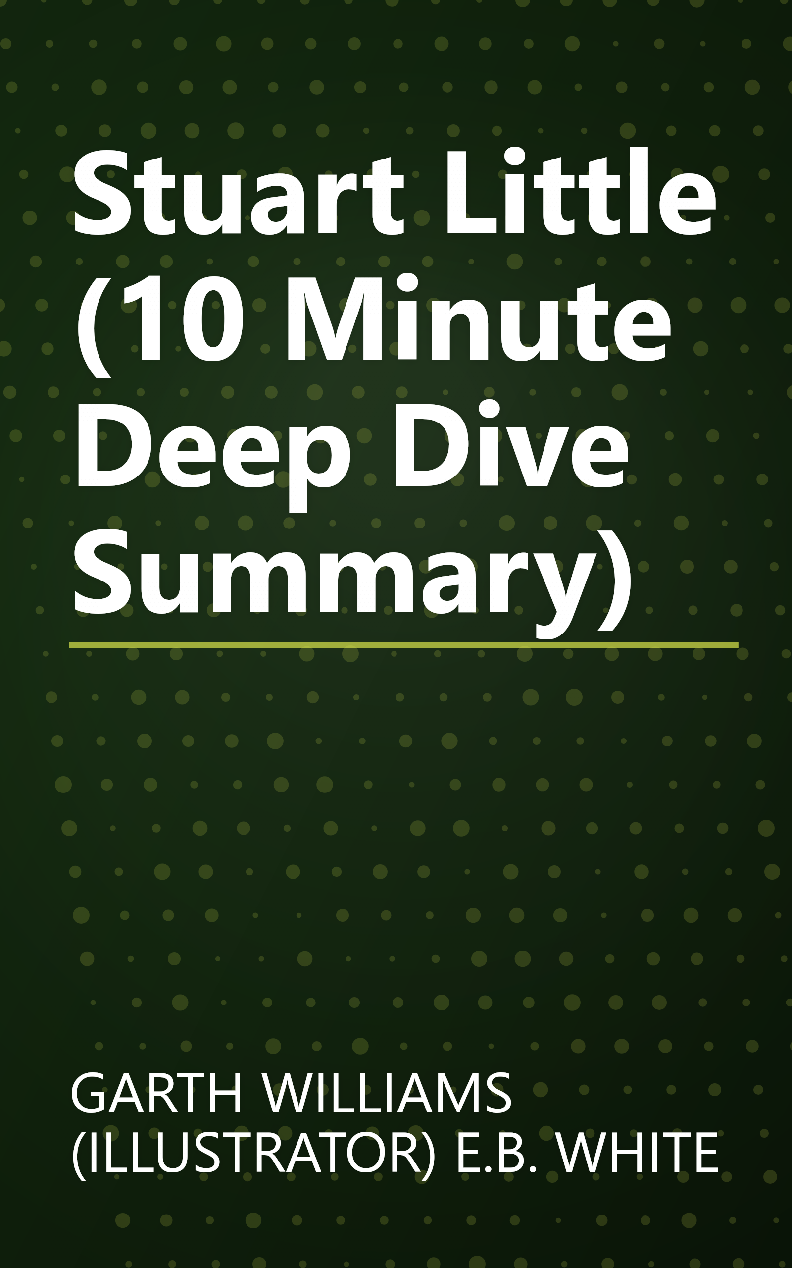 Stuart Little (10 Minute   Deep Dive Summary) book cover