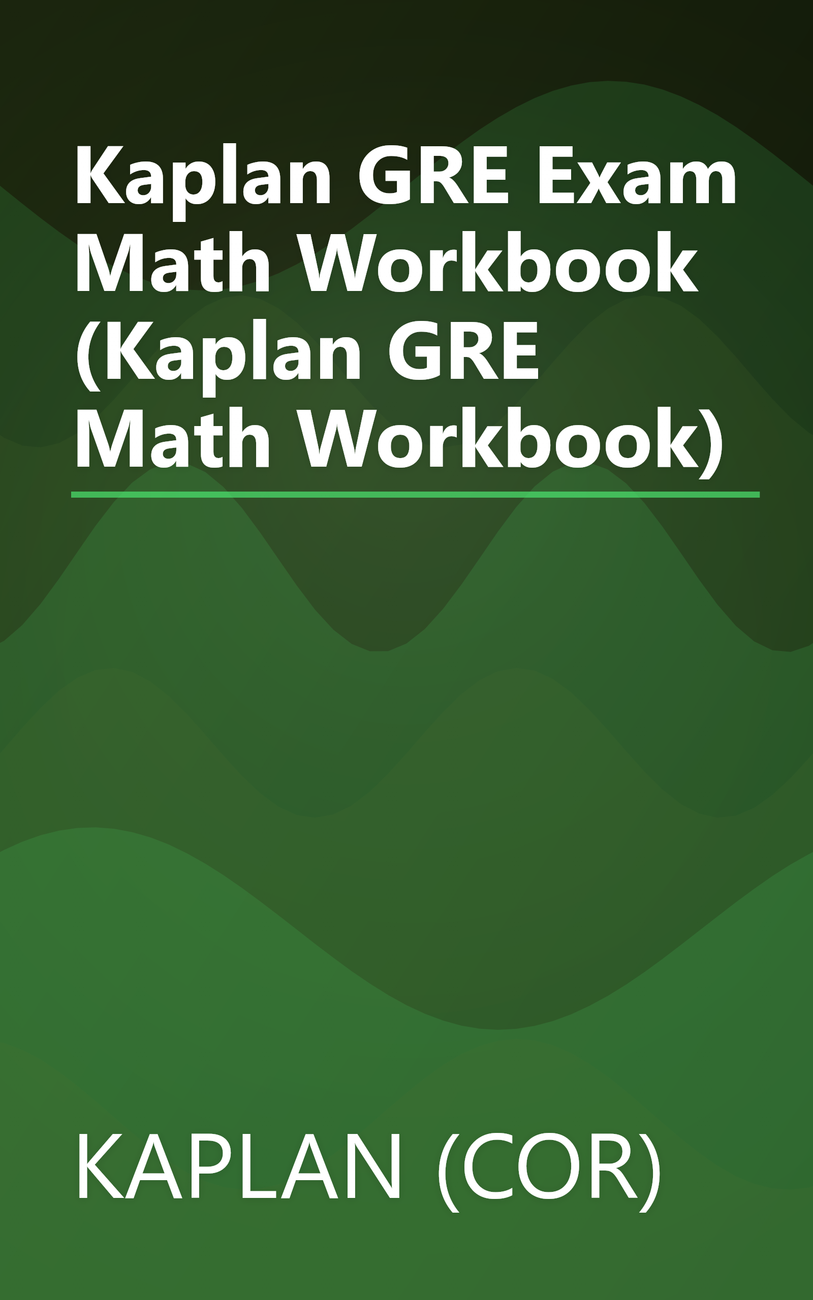 Kaplan GRE Exam Math Workbook (Kaplan GRE Math Workbook) book cover