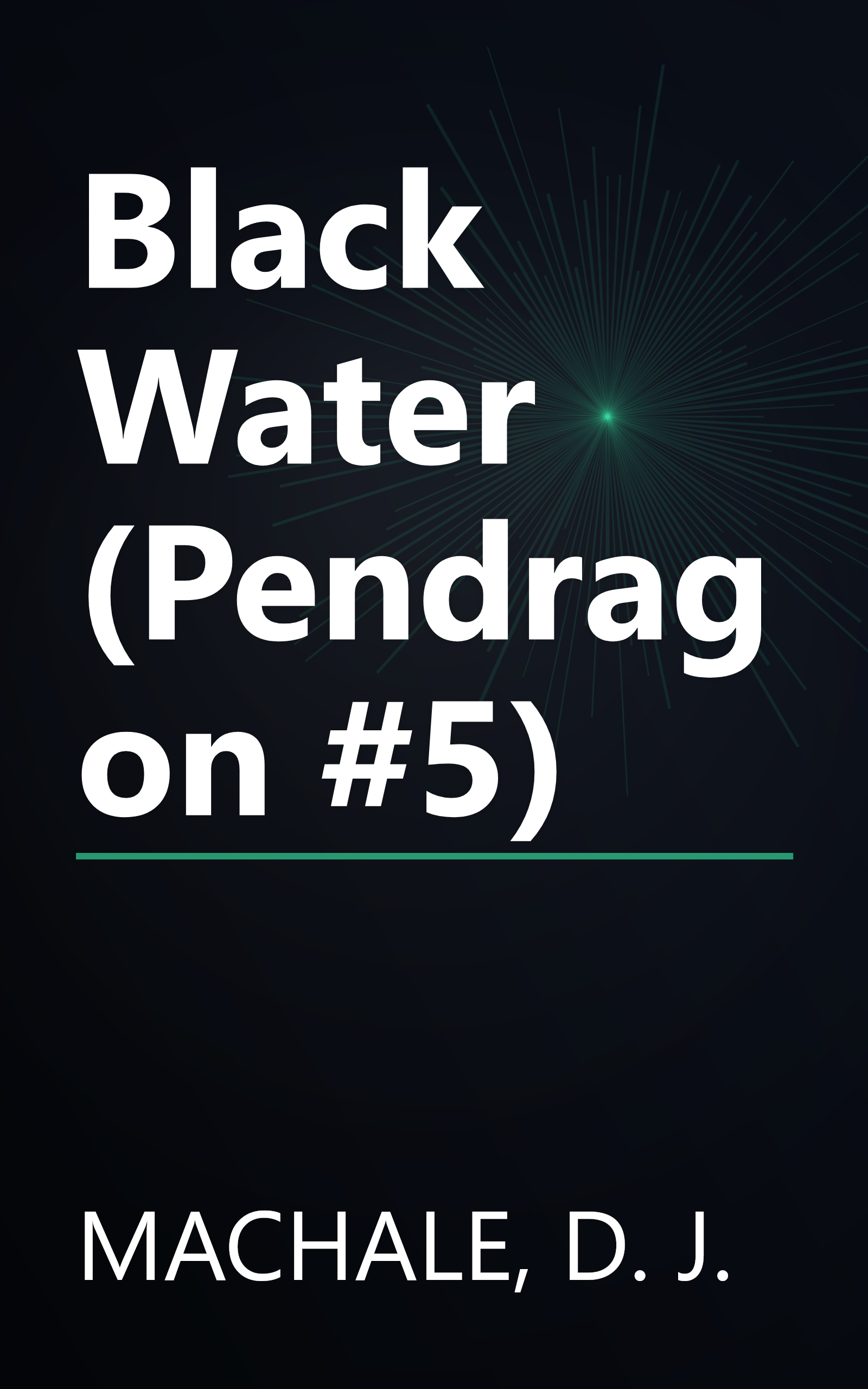 Black Water (Pendragon #5) book cover