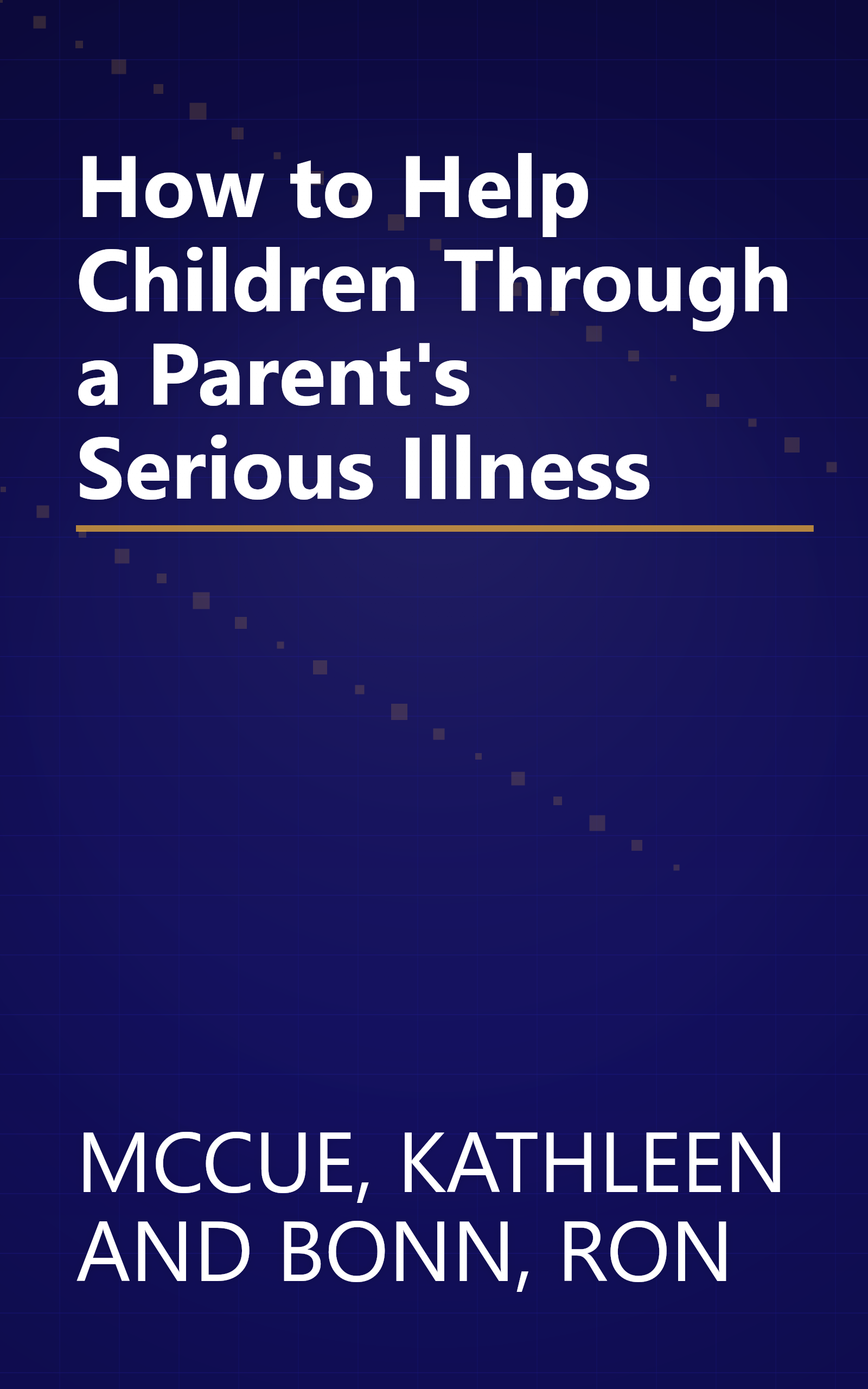How to Help Children Through a Parent's Serious Illness book cover
