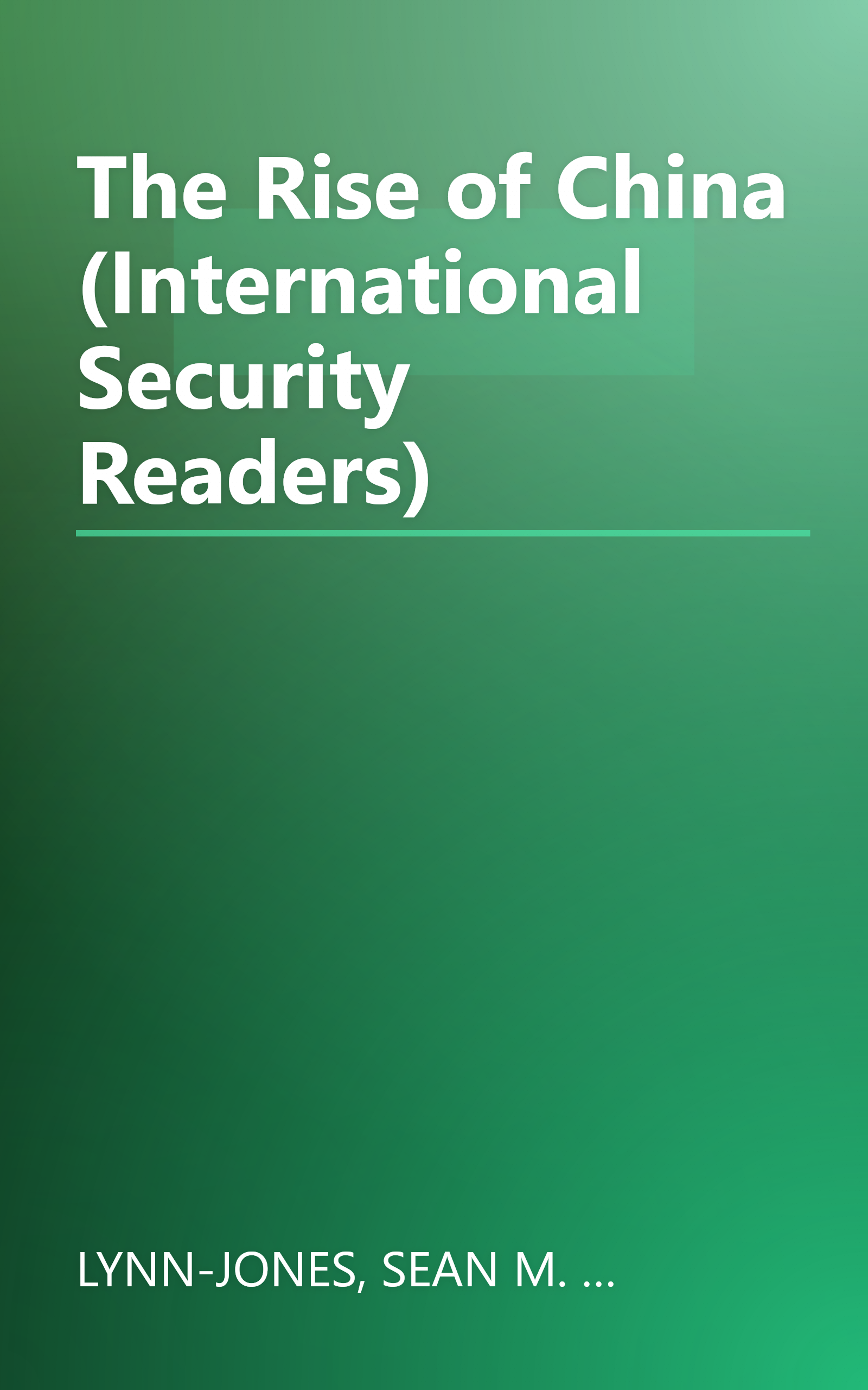 The Rise of China (International Security Readers) book cover