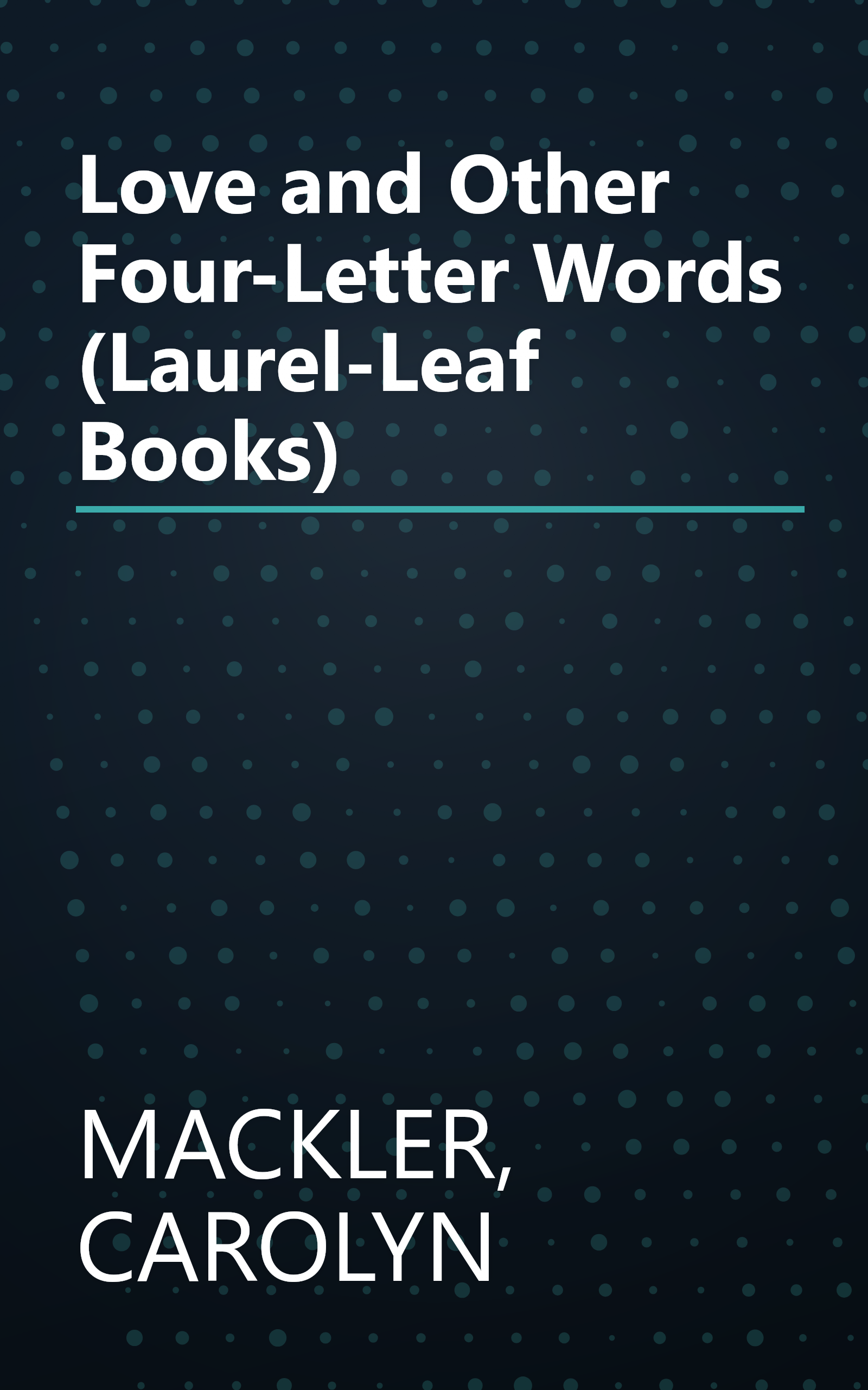 Love and Other Four-Letter Words (Laurel-Leaf Books) book cover