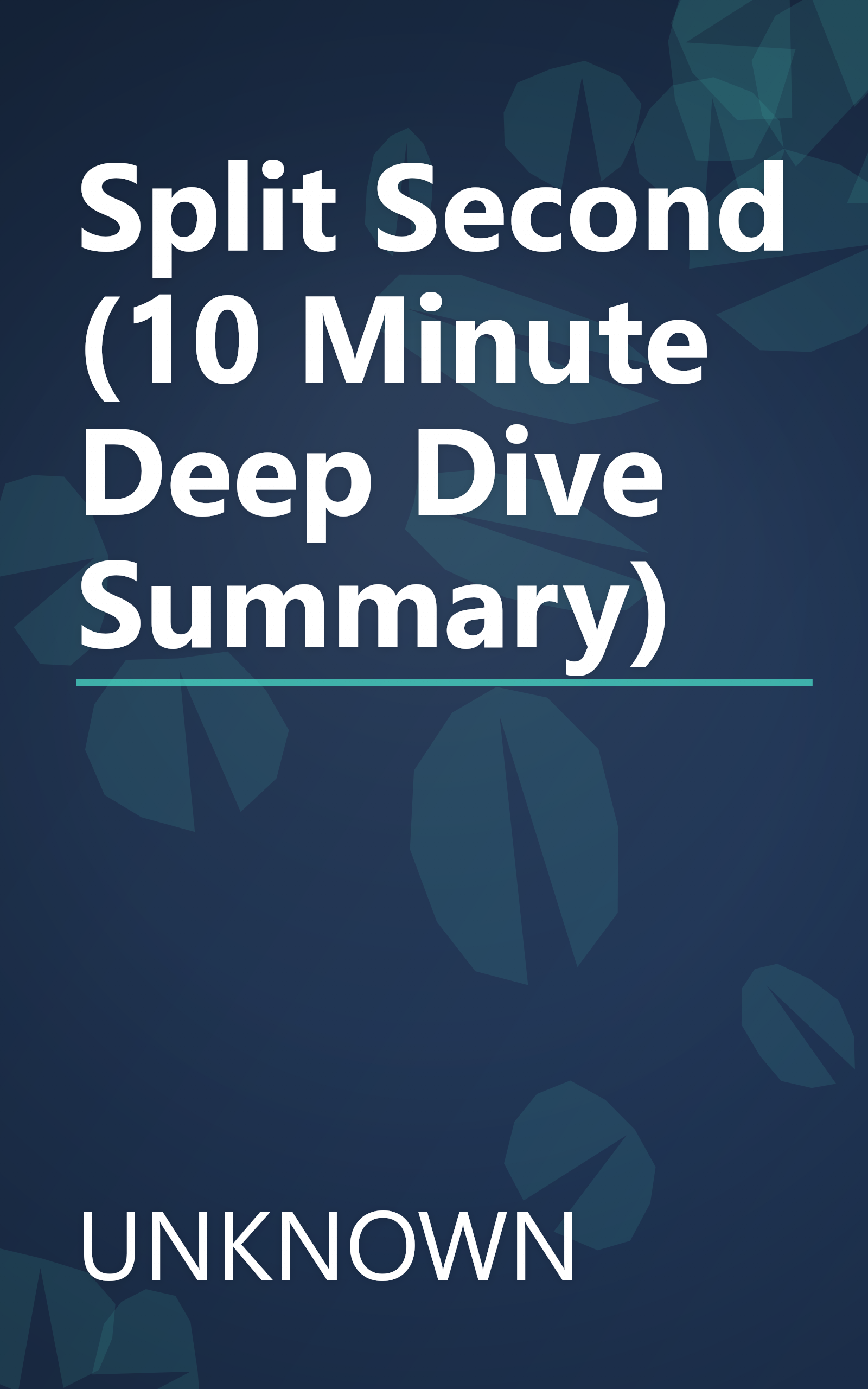 Split Second (10 Minute   Deep Dive Summary) book cover