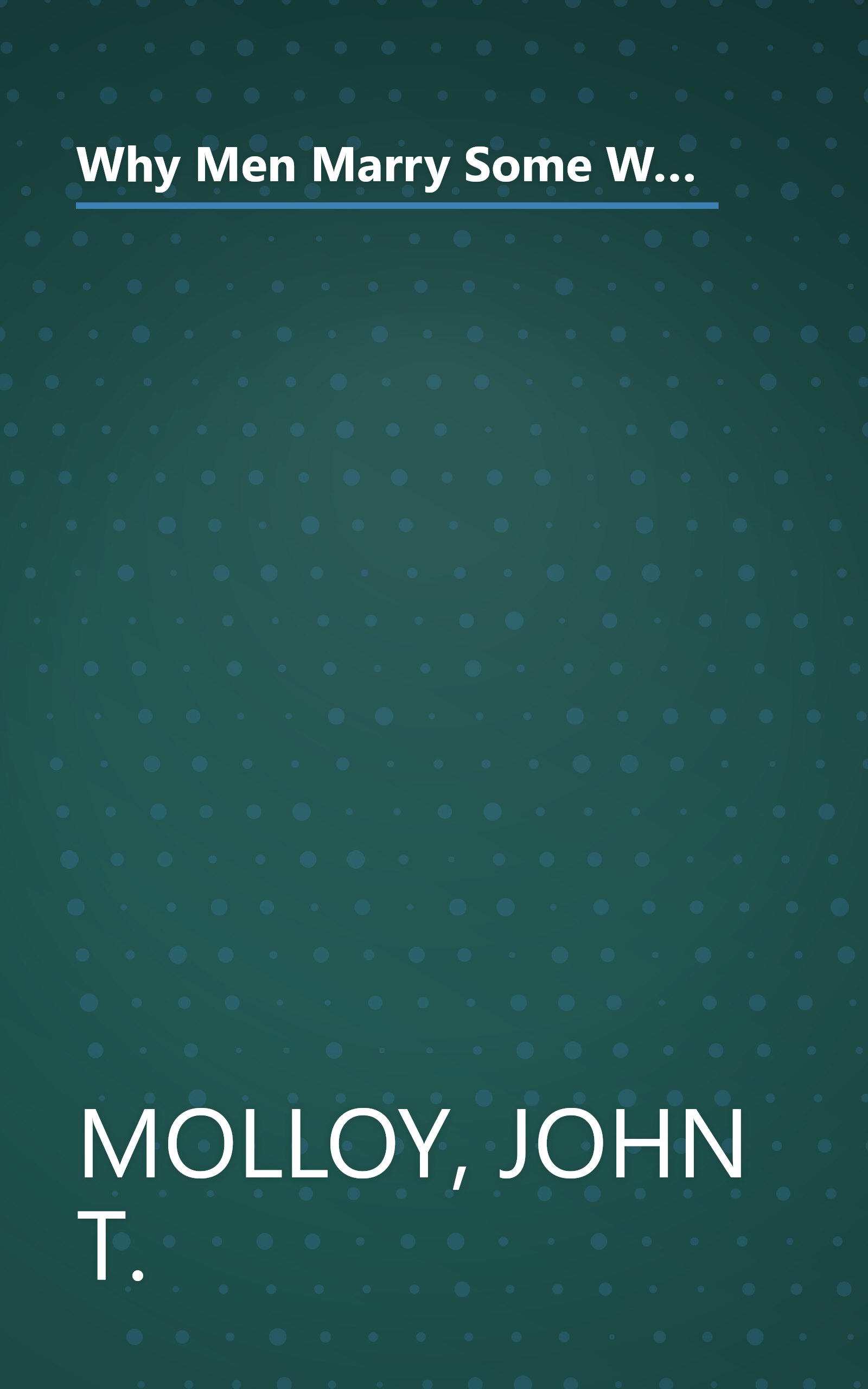 Why Men Marry Some Women and Not Others: The Fascinating Research That Can Land You the Husband of Your Dreams book cover