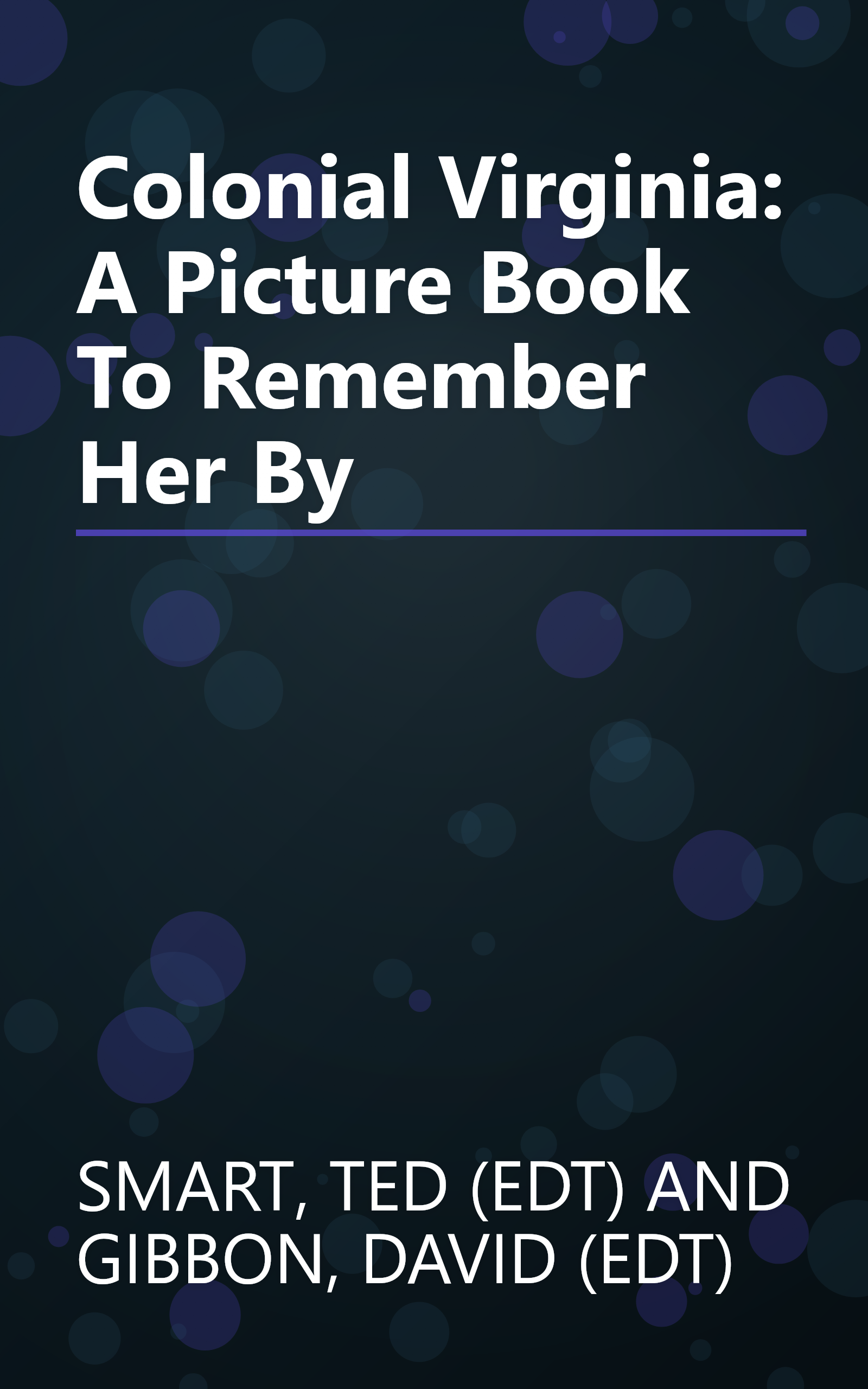 Colonial Virginia: A Picture Book To Remember Her By book cover