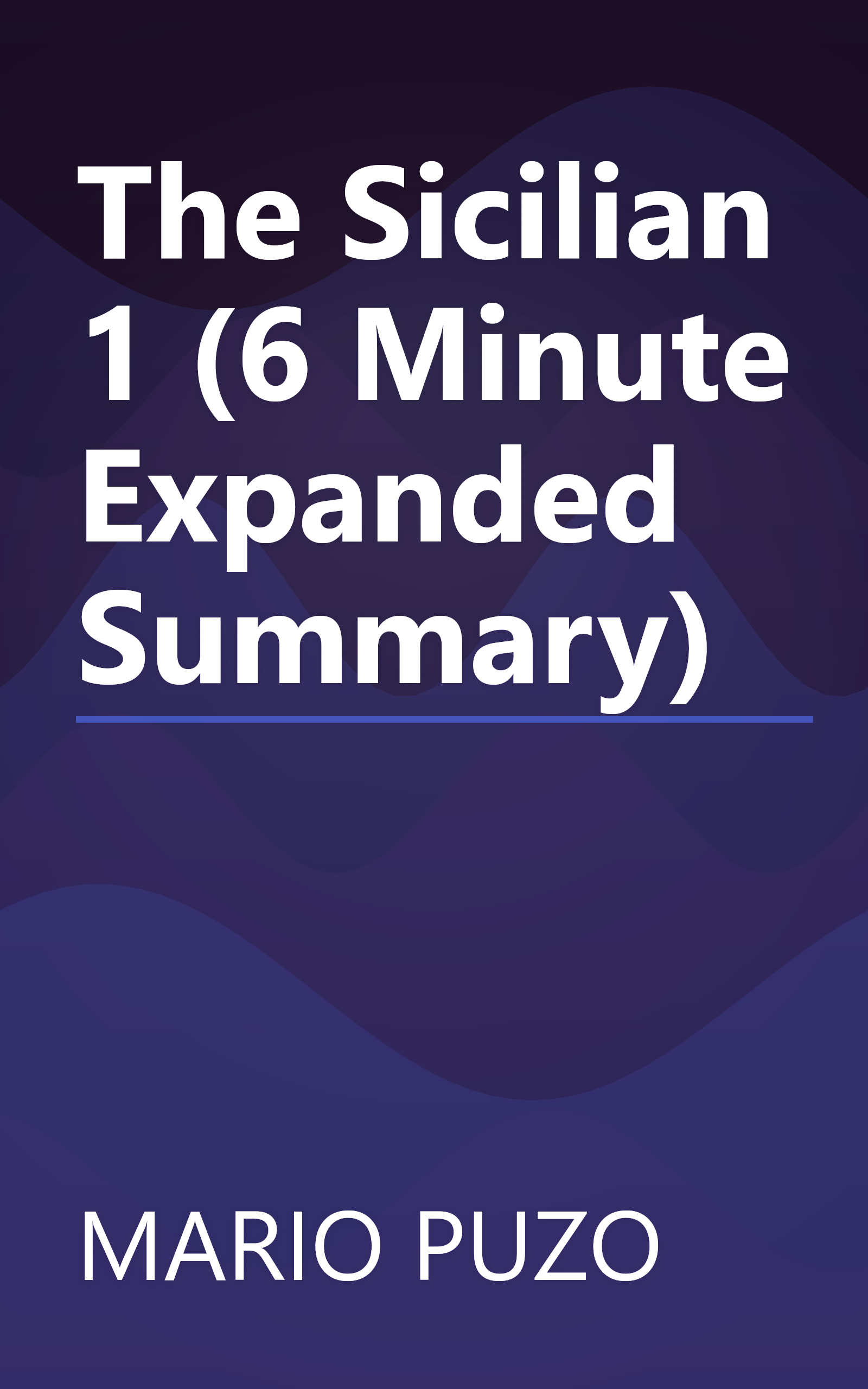 The Sicilian 1 (6 Minute   Expanded Summary) book cover