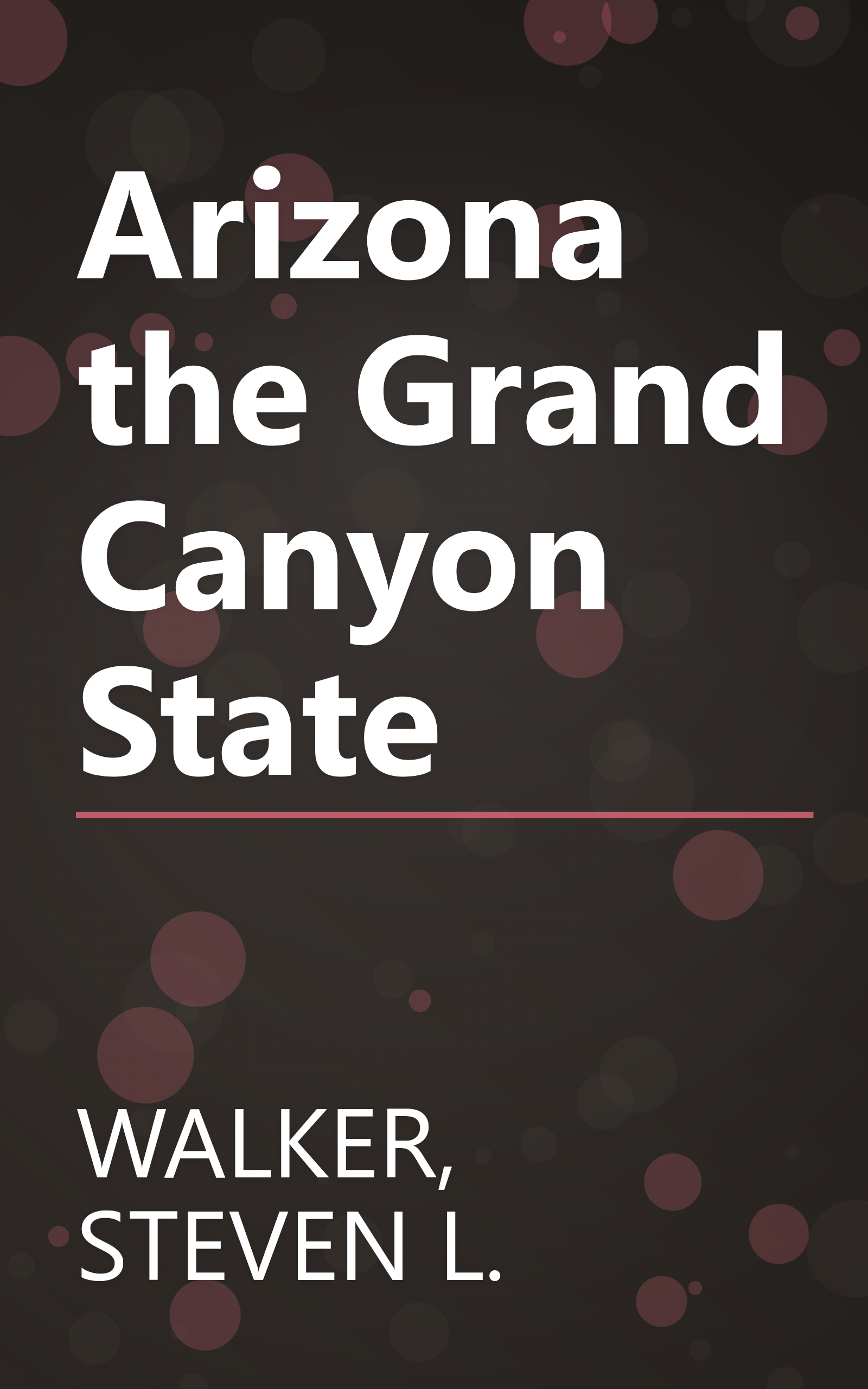 Arizona the Grand Canyon State book cover