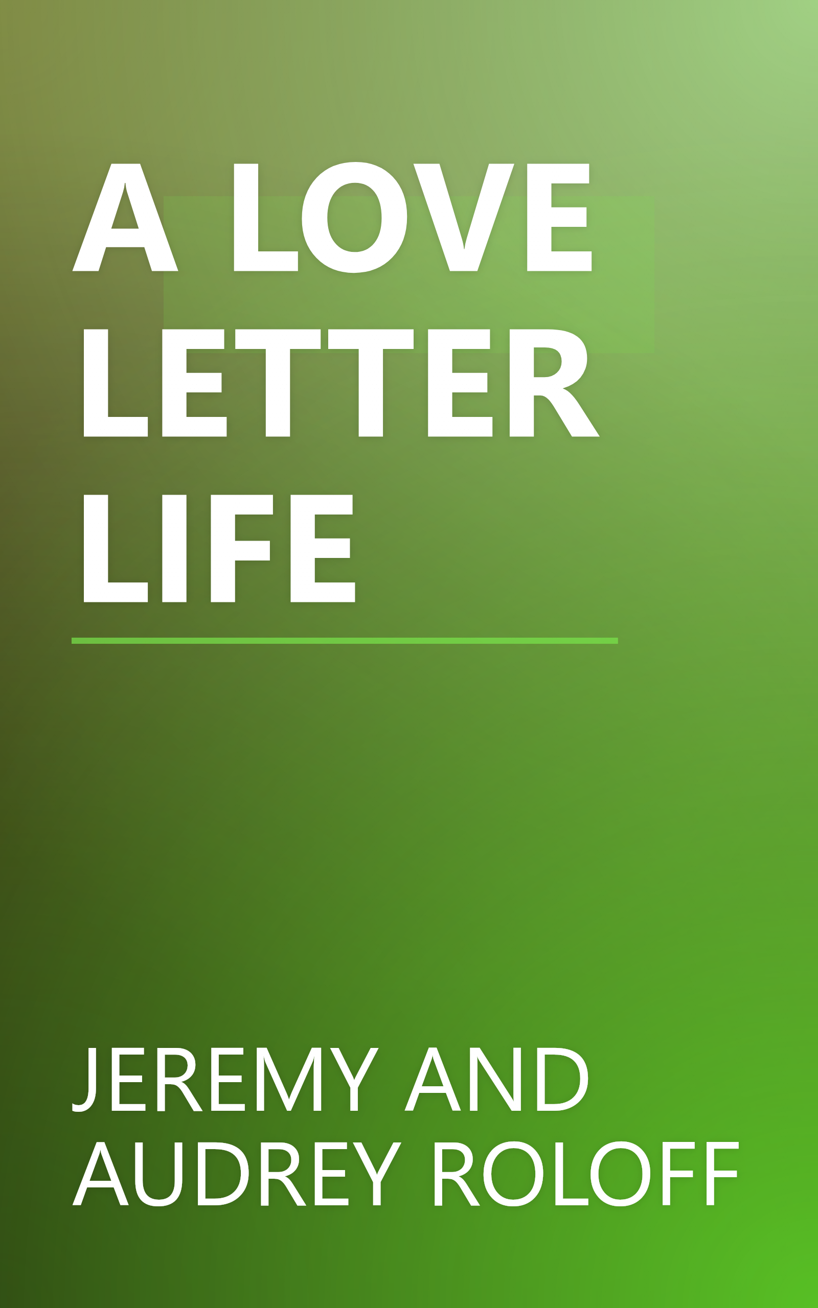 A LOVE LETTER LIFE book cover