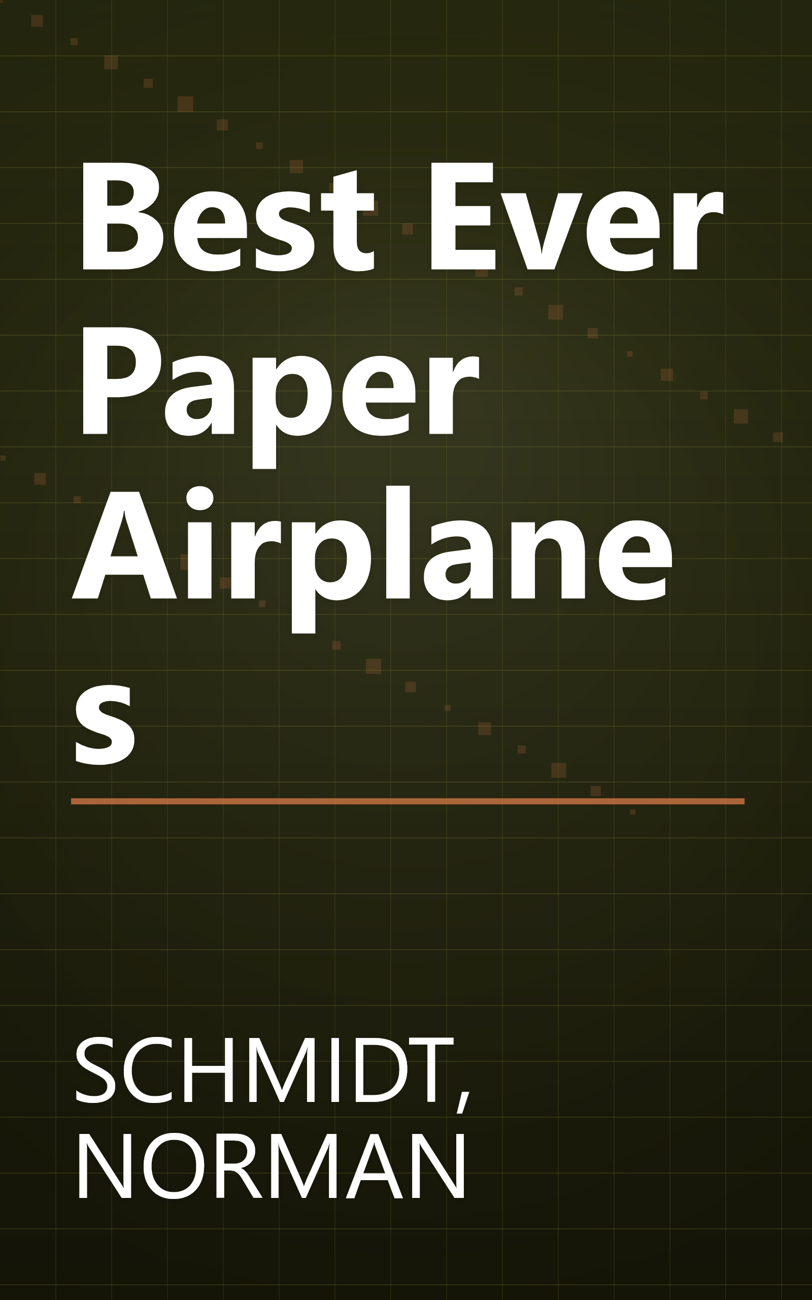 Best Ever Paper Airplanes book cover