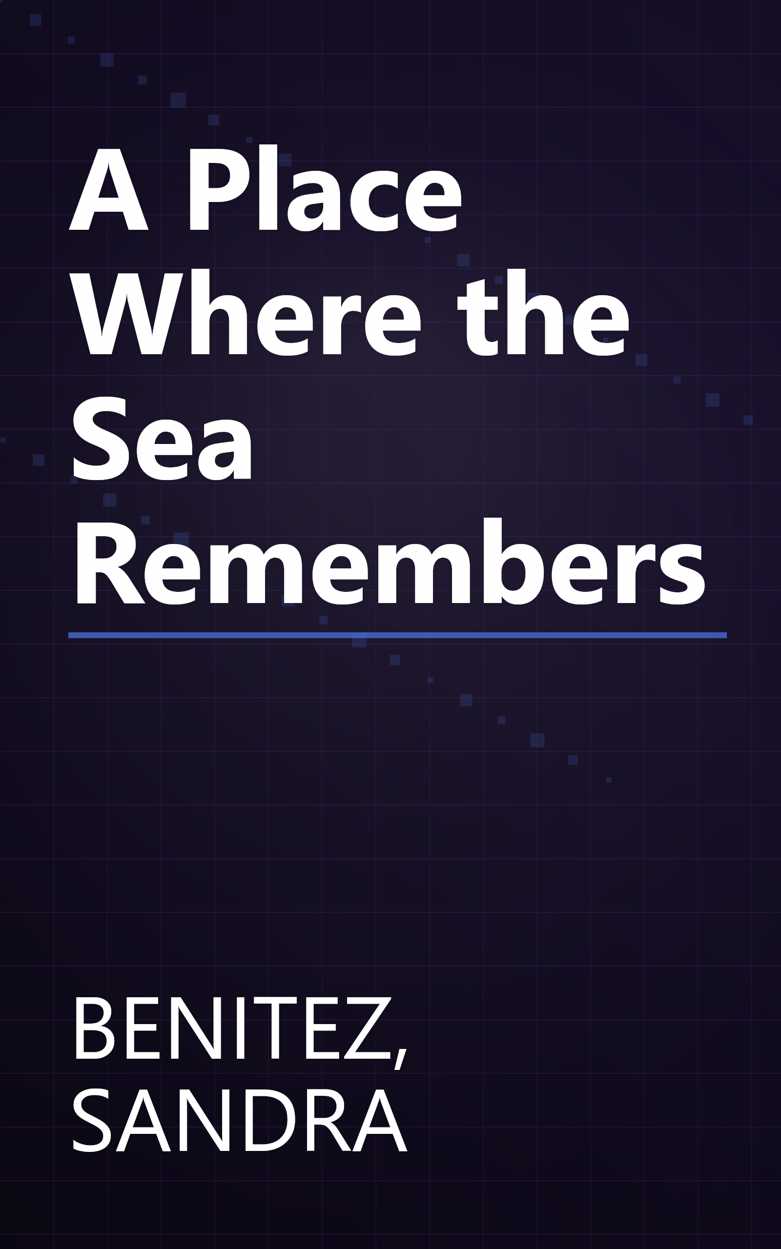 A Place Where the Sea Remembers book cover