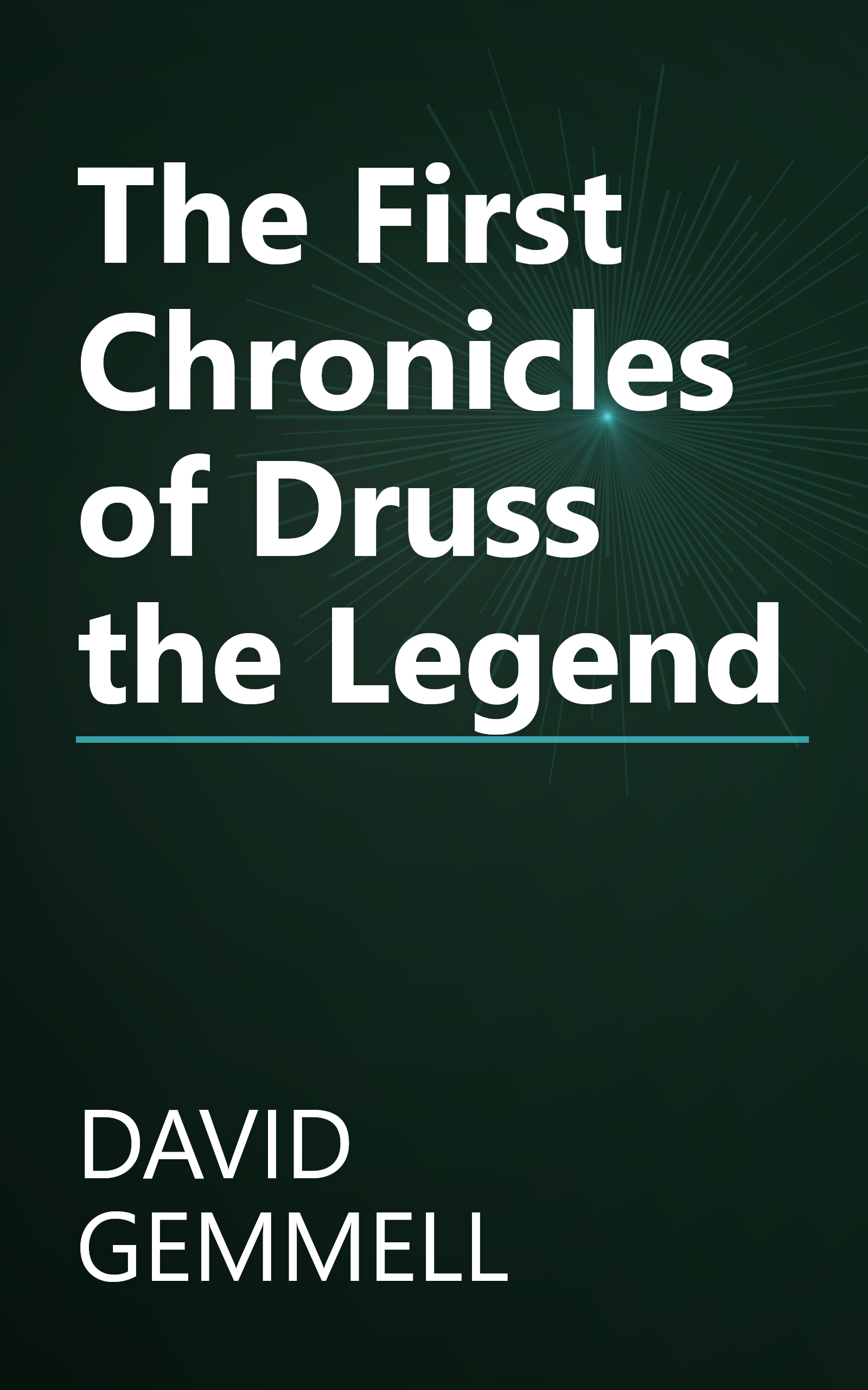The First Chronicles of Druss the Legend book cover