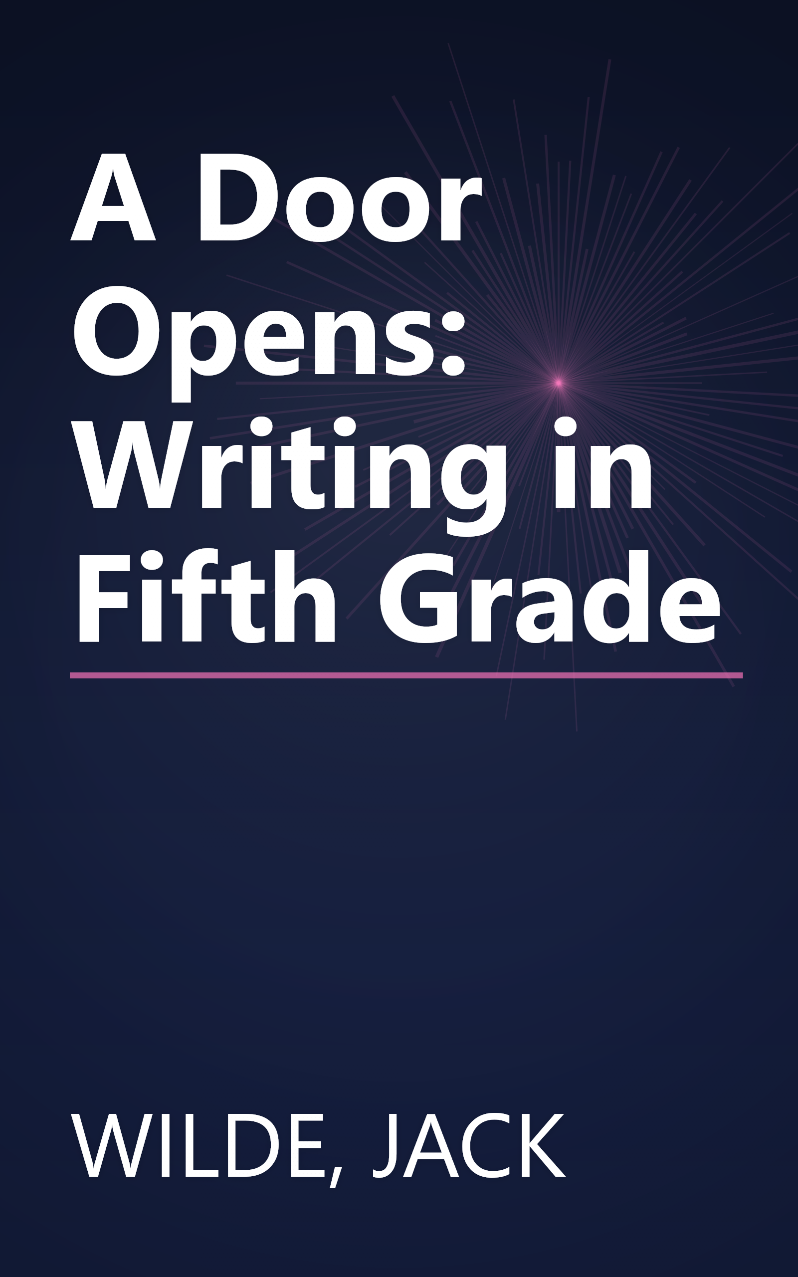 A Door Opens: Writing in Fifth Grade book cover