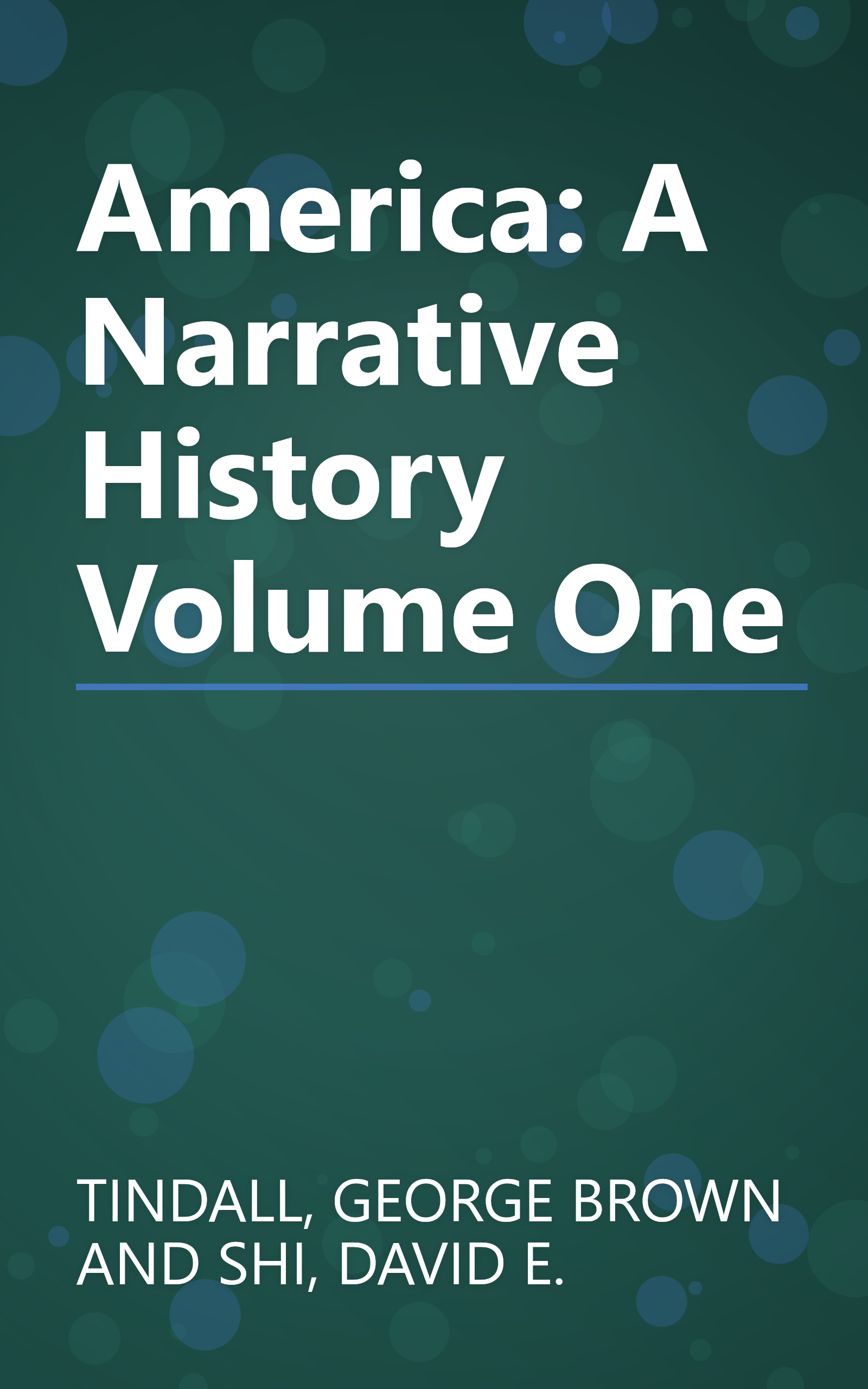 America: A Narrative History Volume One book cover