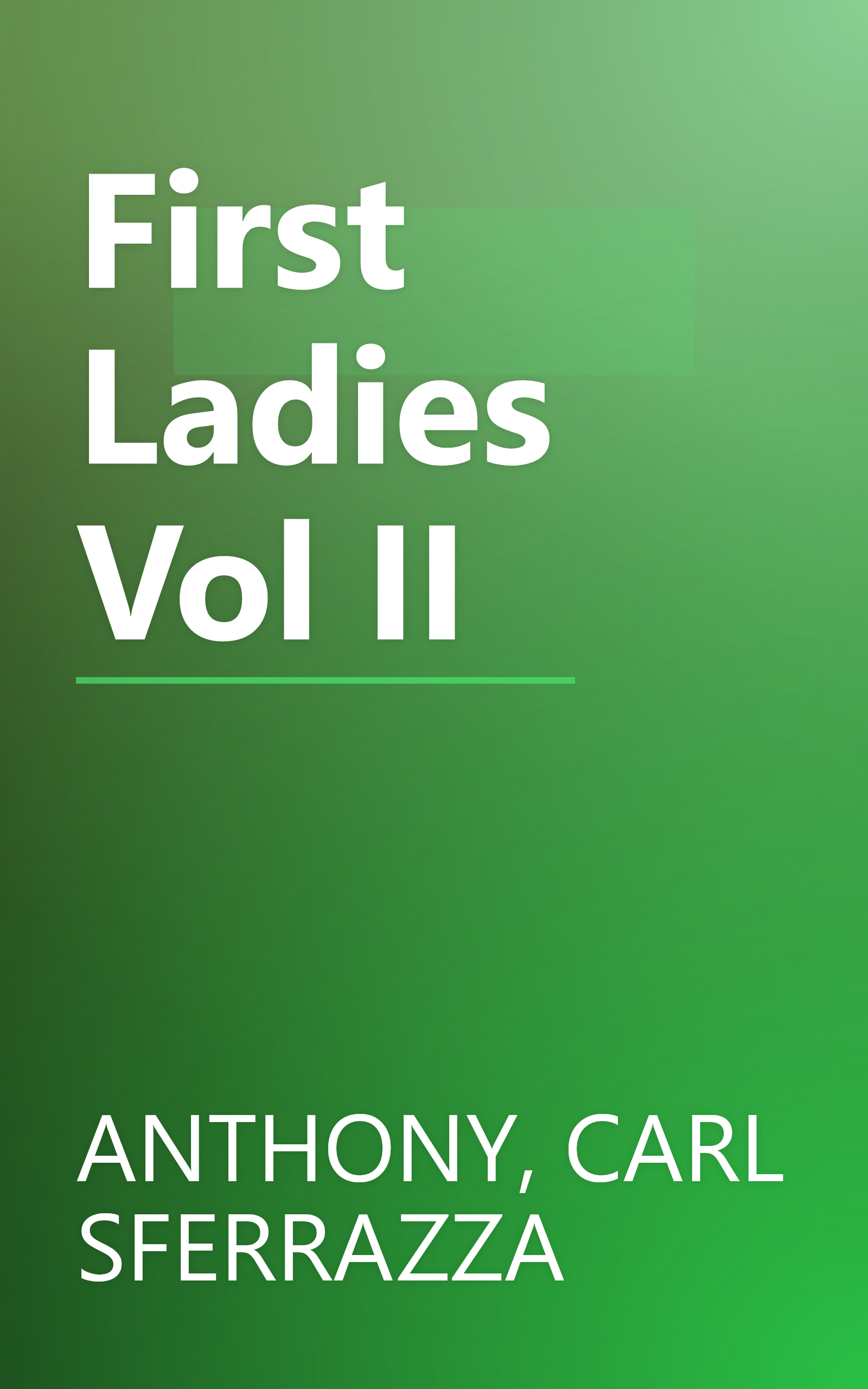 First Ladies Vol II book cover