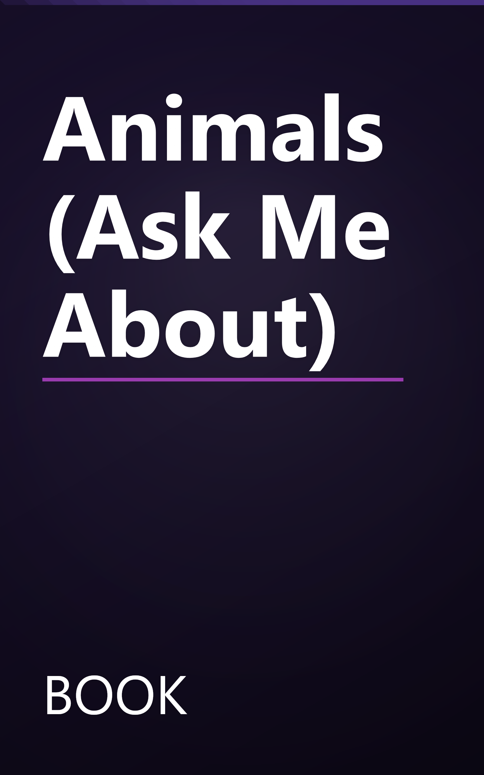 Animals (Ask Me About) book cover