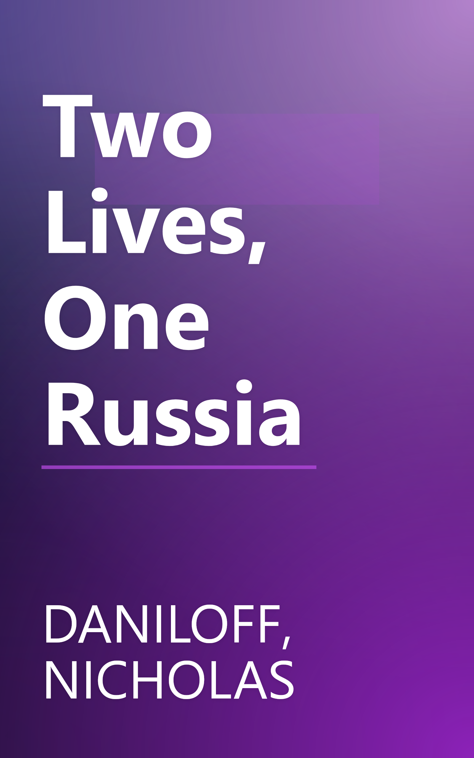 Two Lives, One Russia book cover