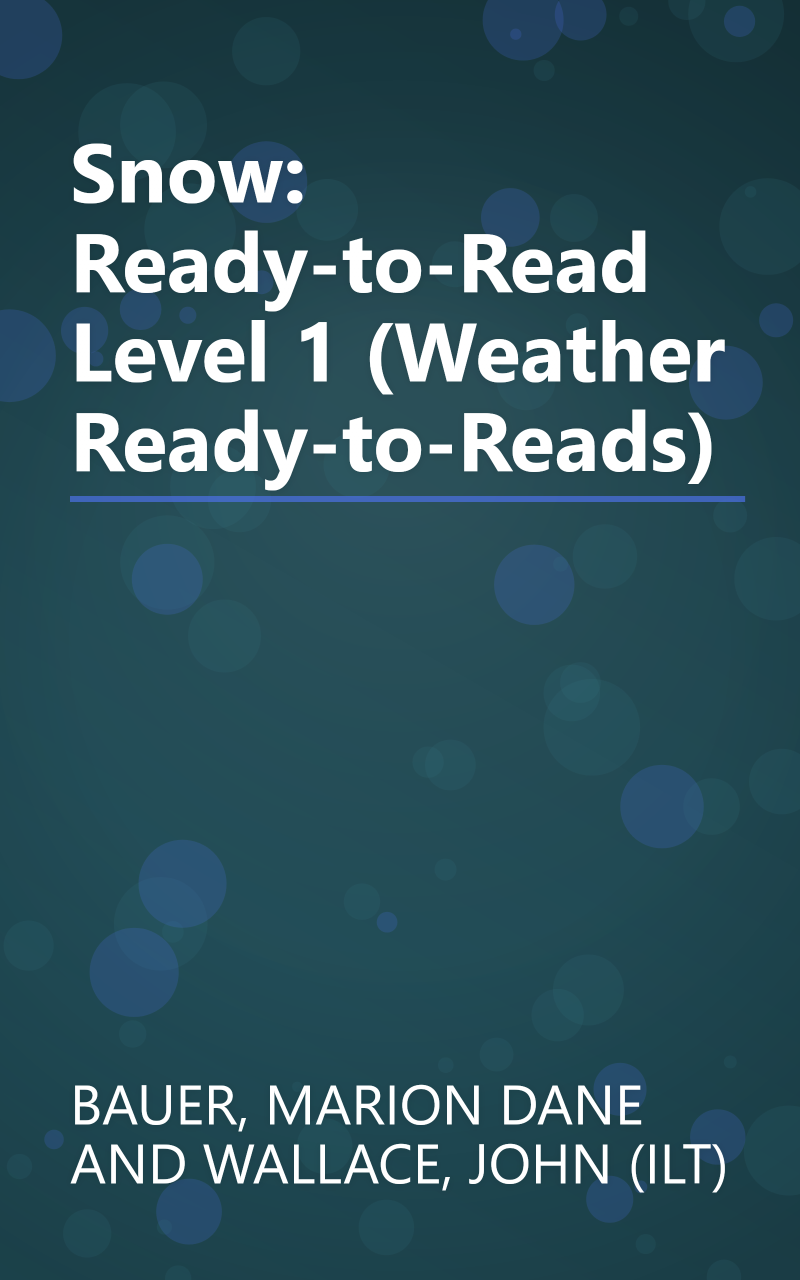 Snow: Ready-to-Read Level 1 (Weather Ready-to-Reads) book cover