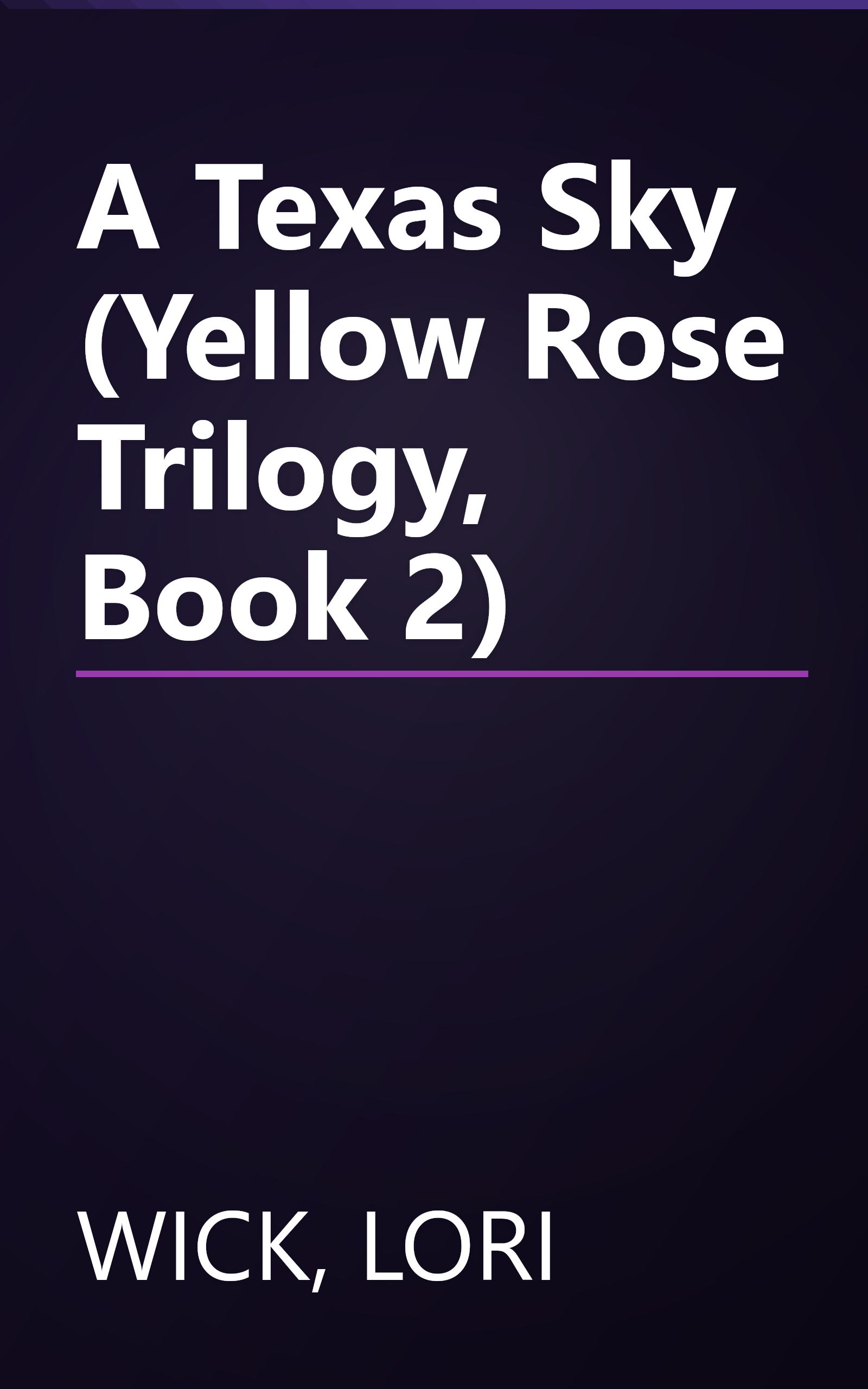 A Texas Sky (Yellow Rose Trilogy, Book 2) book cover