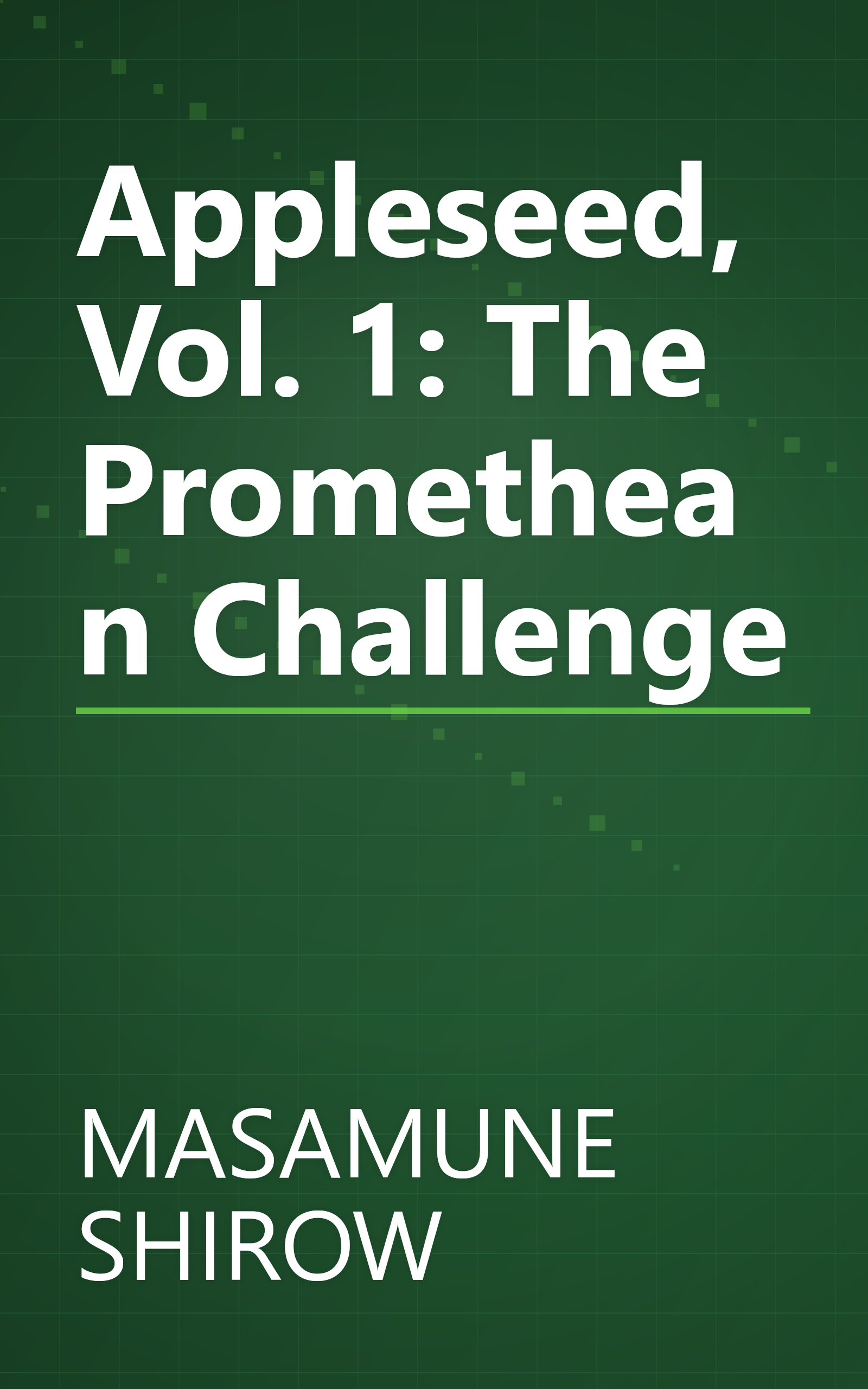 Appleseed, Vol. 1: The Promethean Challenge book cover