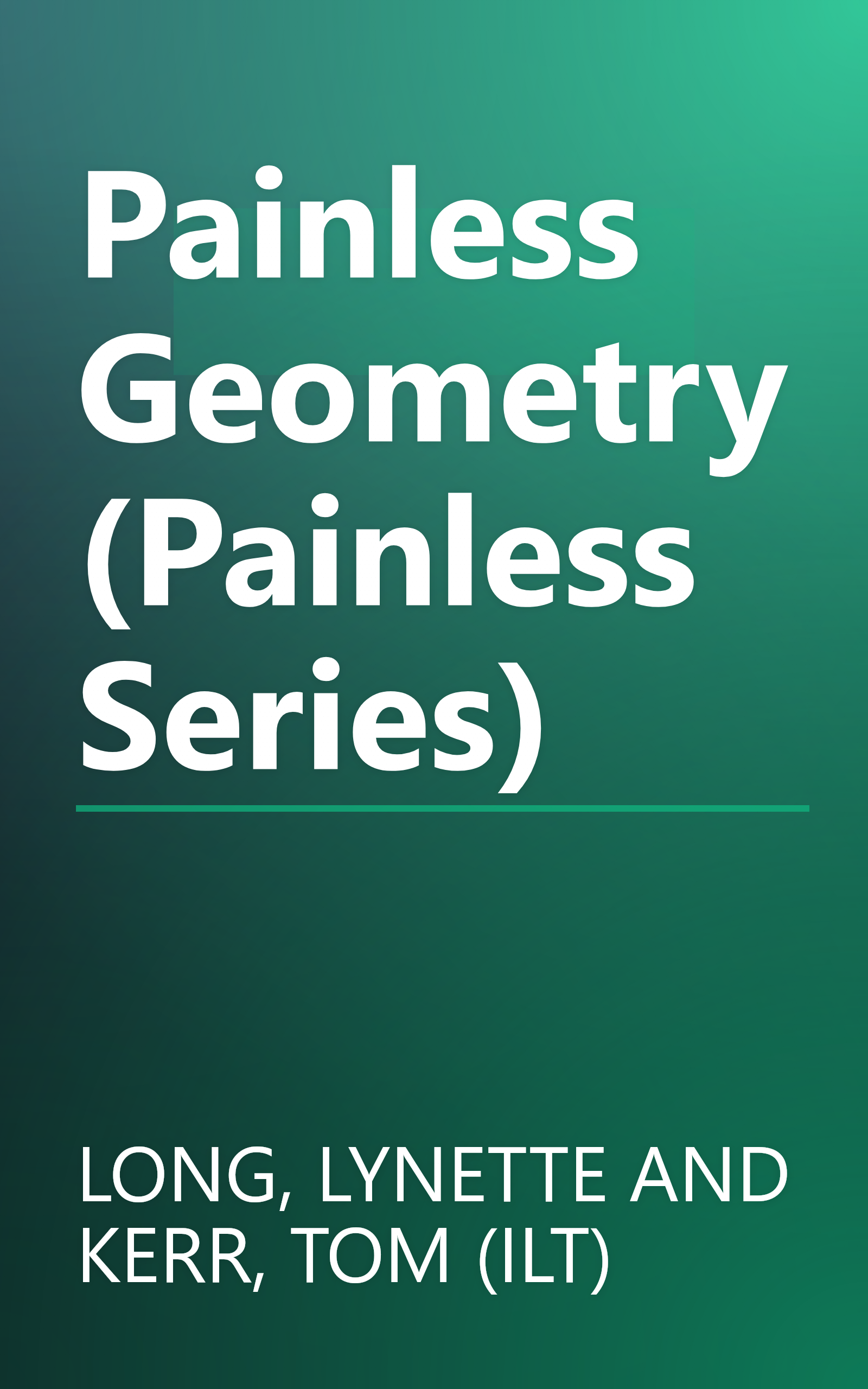 Painless Geometry (Painless Series) book cover
